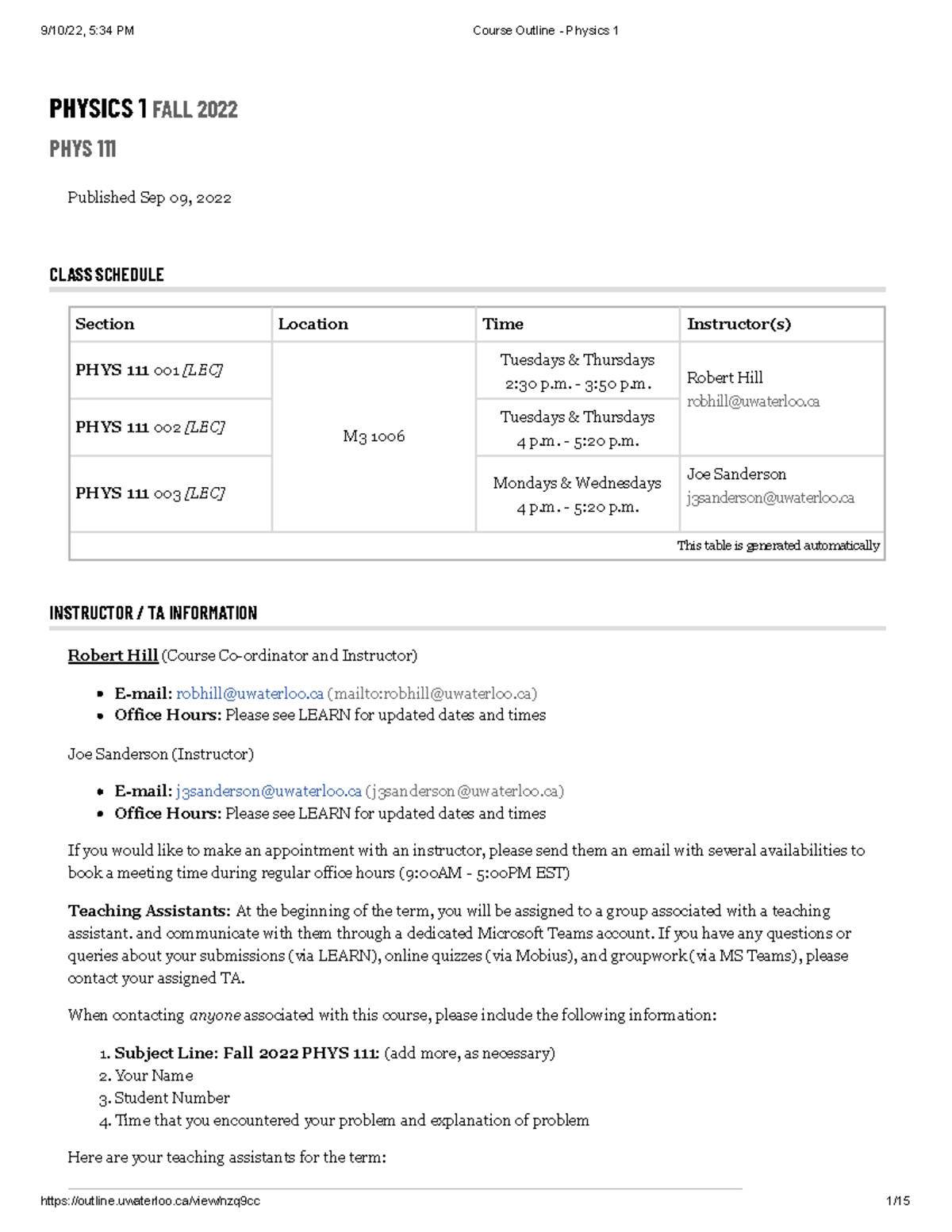 Course Outline - Physics 1 - PHYSICS 1 FALL 2022 PHYS 111 Published Sep 09, 2022 CLASS SCHEDULE ...