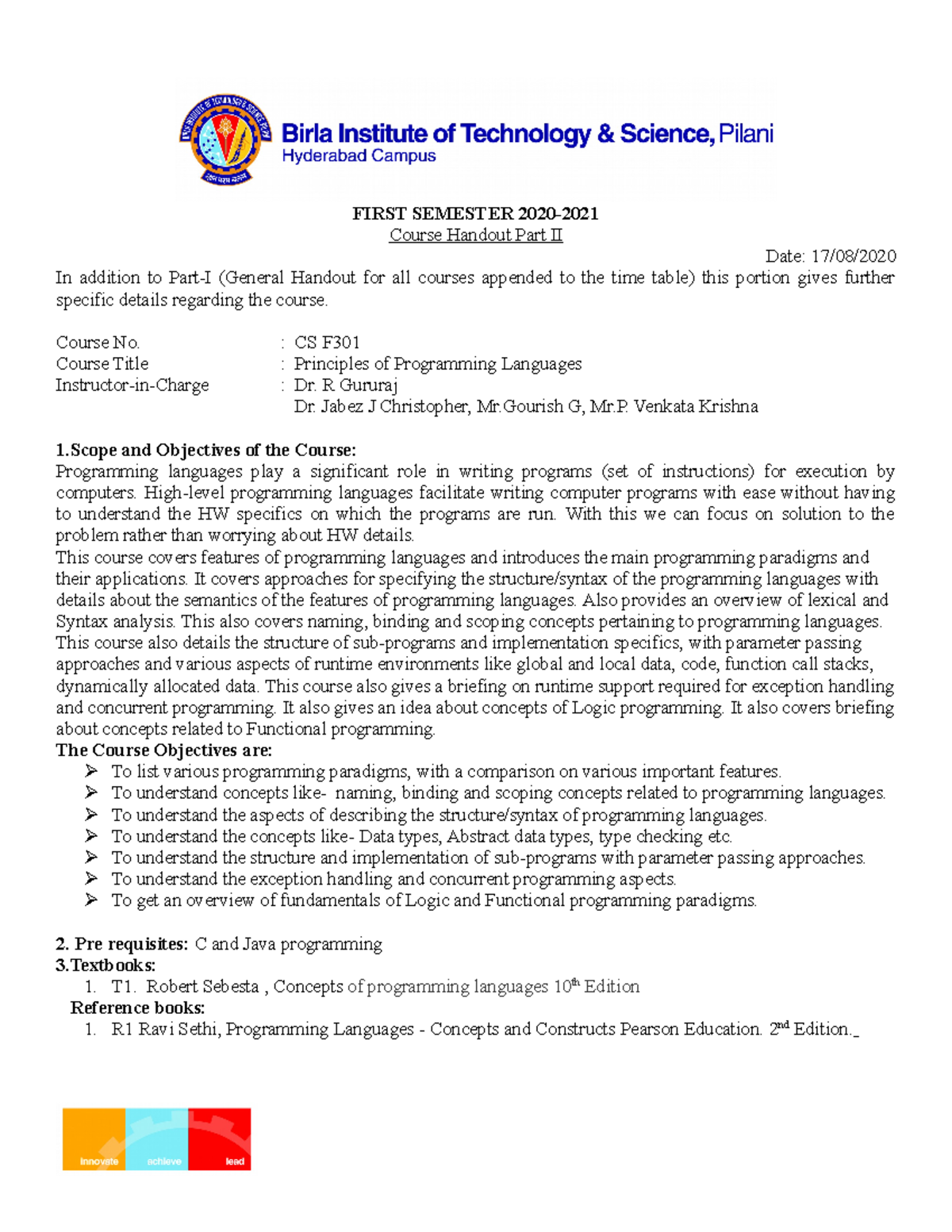 CS F301 - Course Handout - FIRST SEMESTER 2020- Course Handout Part II Date: 17/08/ In addition ...