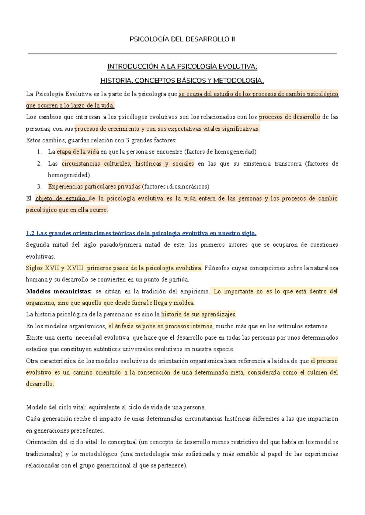 Resumen Desarrollo II - PSICOLOGÍA DEL DESARROLLO II INTRODUCCIÓN A LA PSICOLOGÍA EVOLUTIVA ...