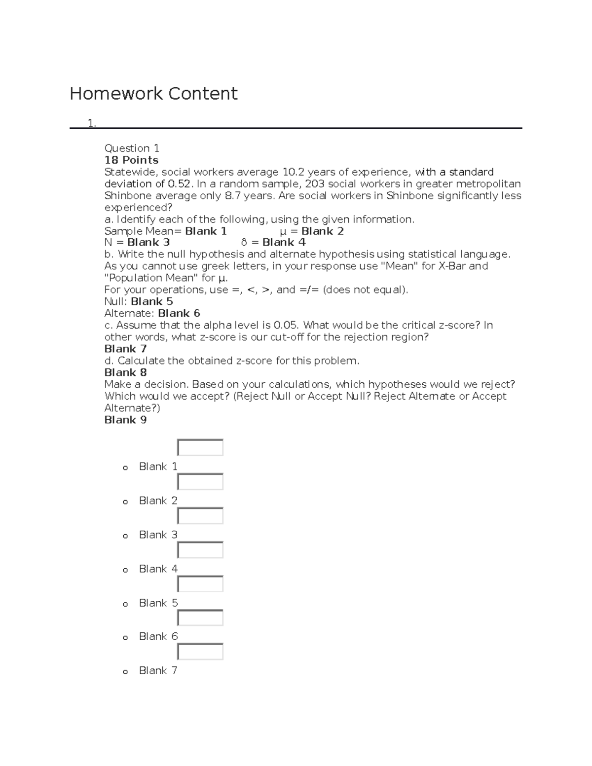 Homework-Content-4 - Homework questions - Homework Content 1. Question 1 18 Points Statewide ...