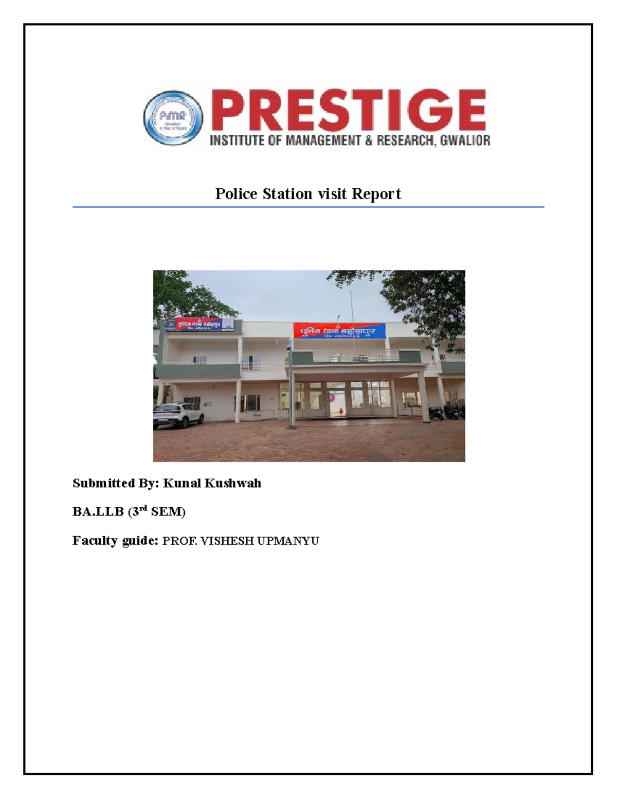 Police Station visit Report kunal kushwah ballb 3rd sem - Police ...