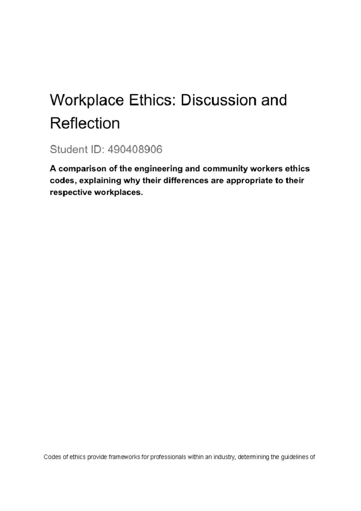 Workplace Ethics Discussion and reflection - Codes of ethics provide ...