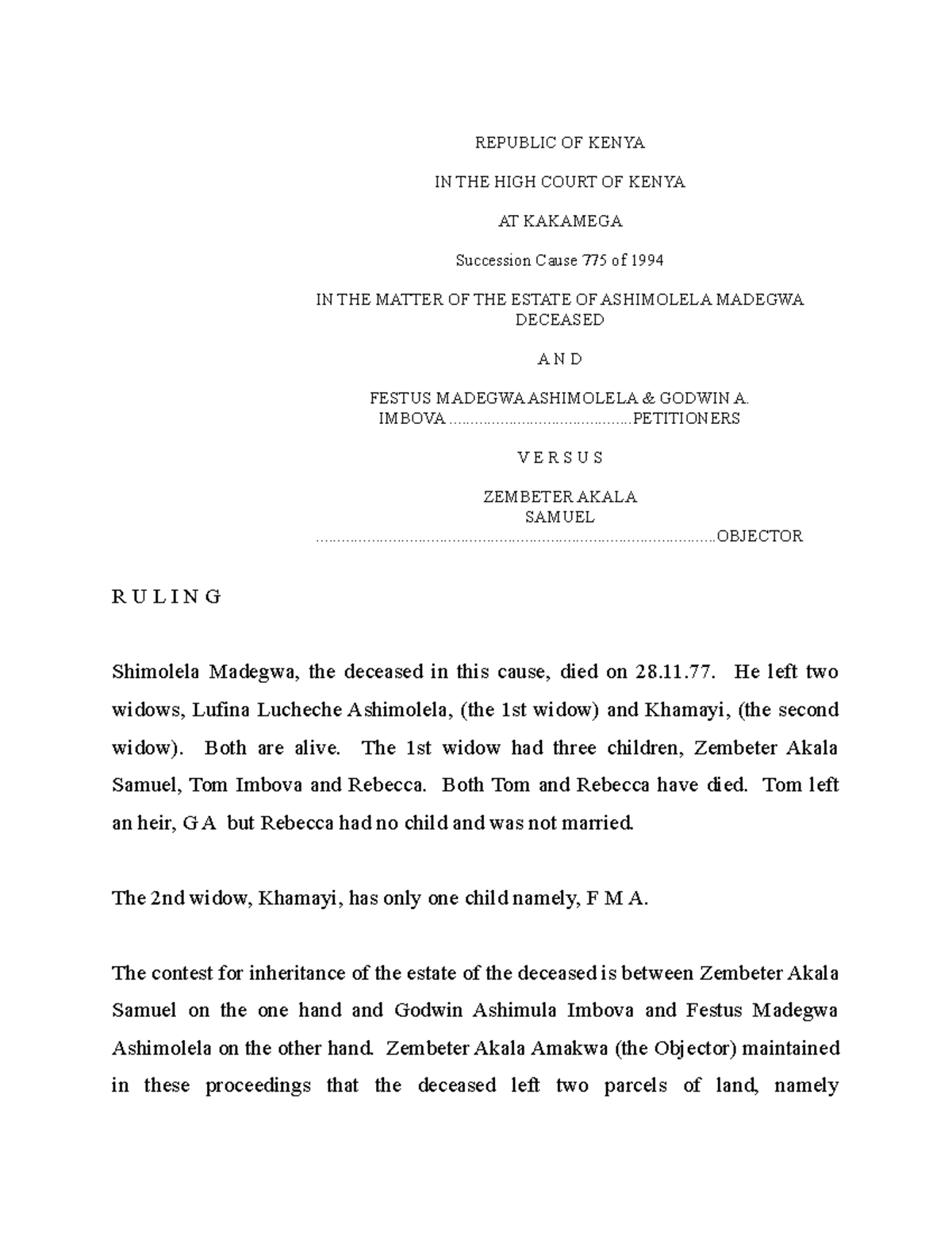 Succession Cause 775 of 1994 - Festus Madewa AND Godwin Imbova V ...