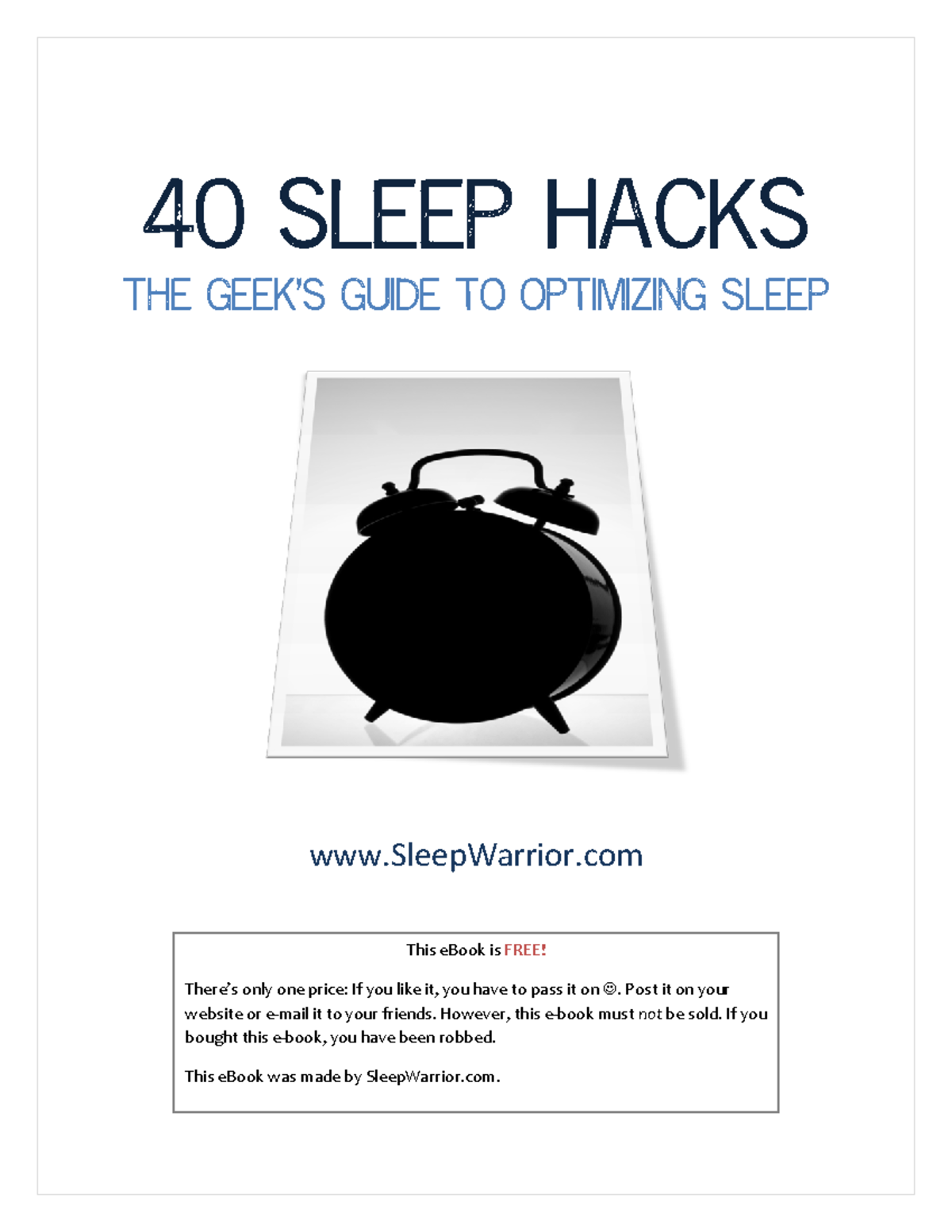 - 40 sleep hacks - 121 - 40 Sleep Hacks The geek’s guide to optimizing ...