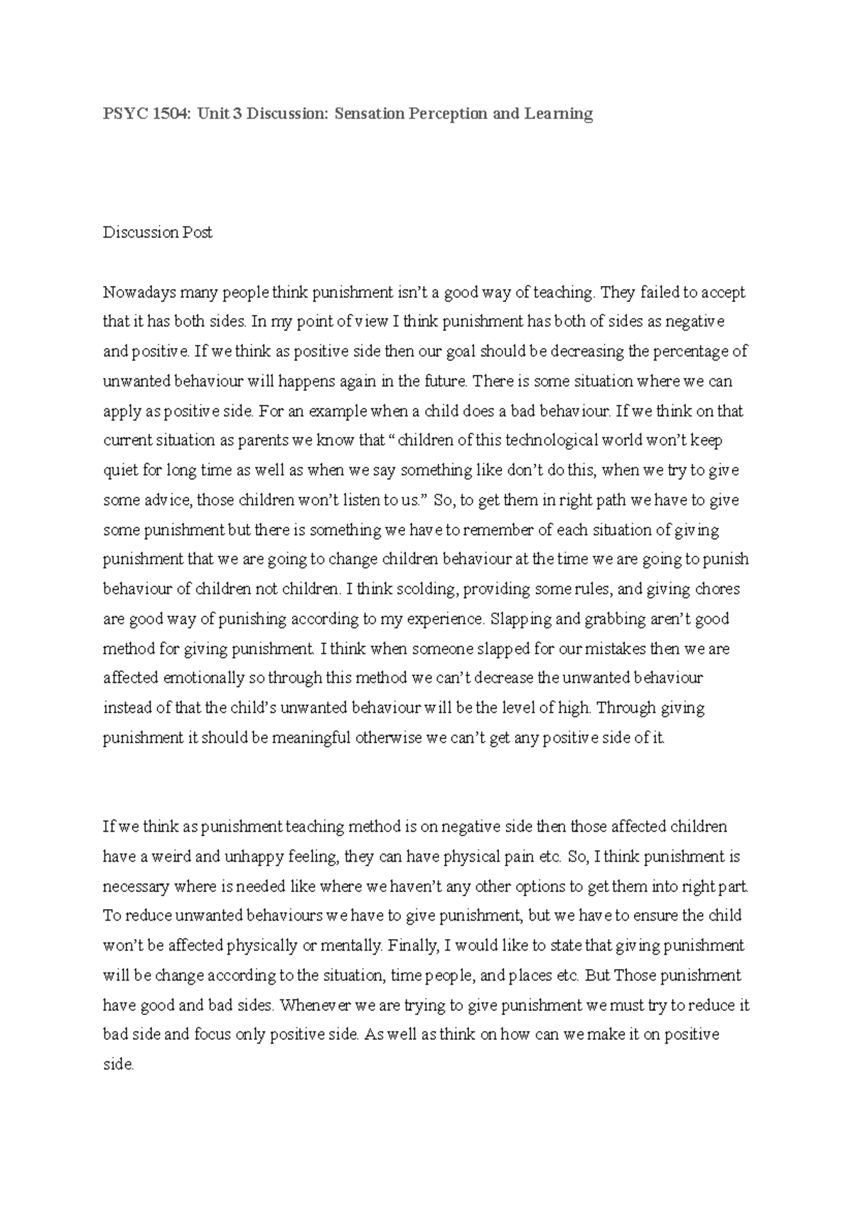 PSYC 1504 UNIT 3 DF Assignment Number 4 - PSYC 1504: Unit 3 Discussion: Sensation Perception and ...