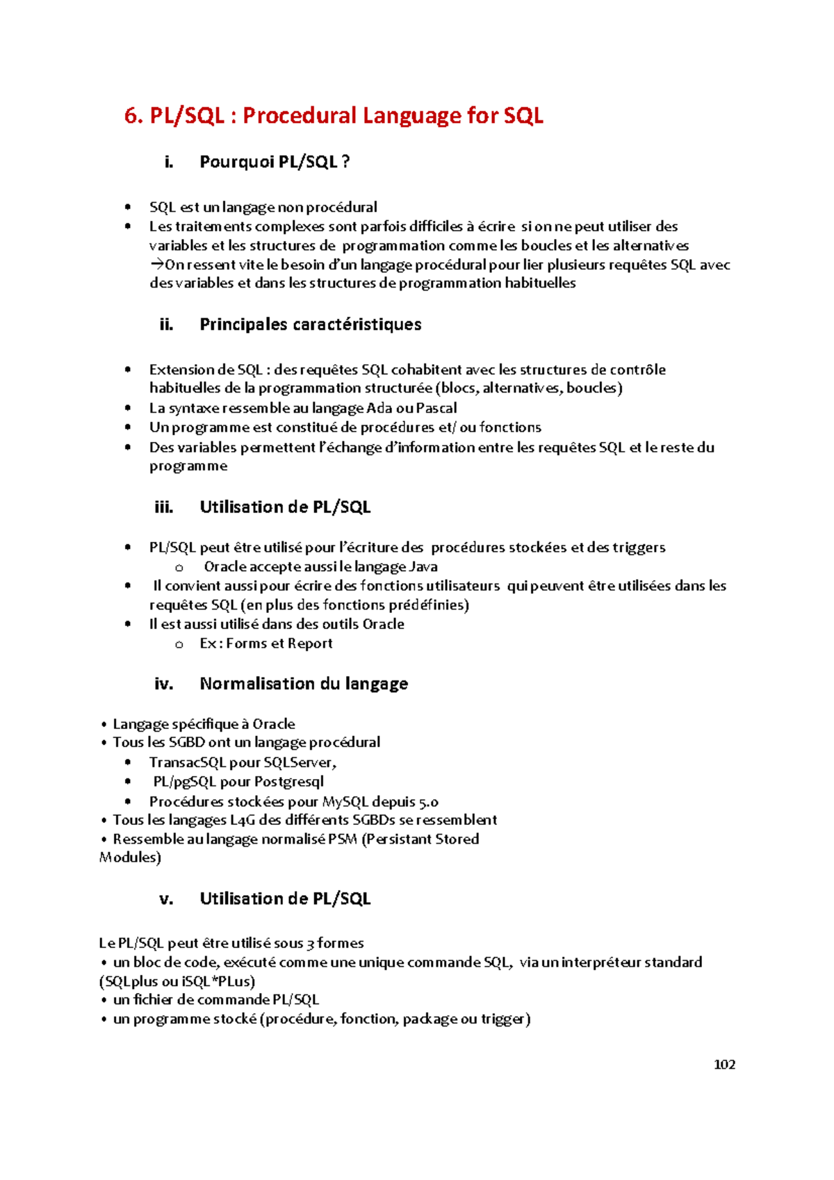 BD Chap4 - sql - 6. PL/SQL : Procedural Language for SQL i. Pourquoi PL/SQL? SQL est un langage ...