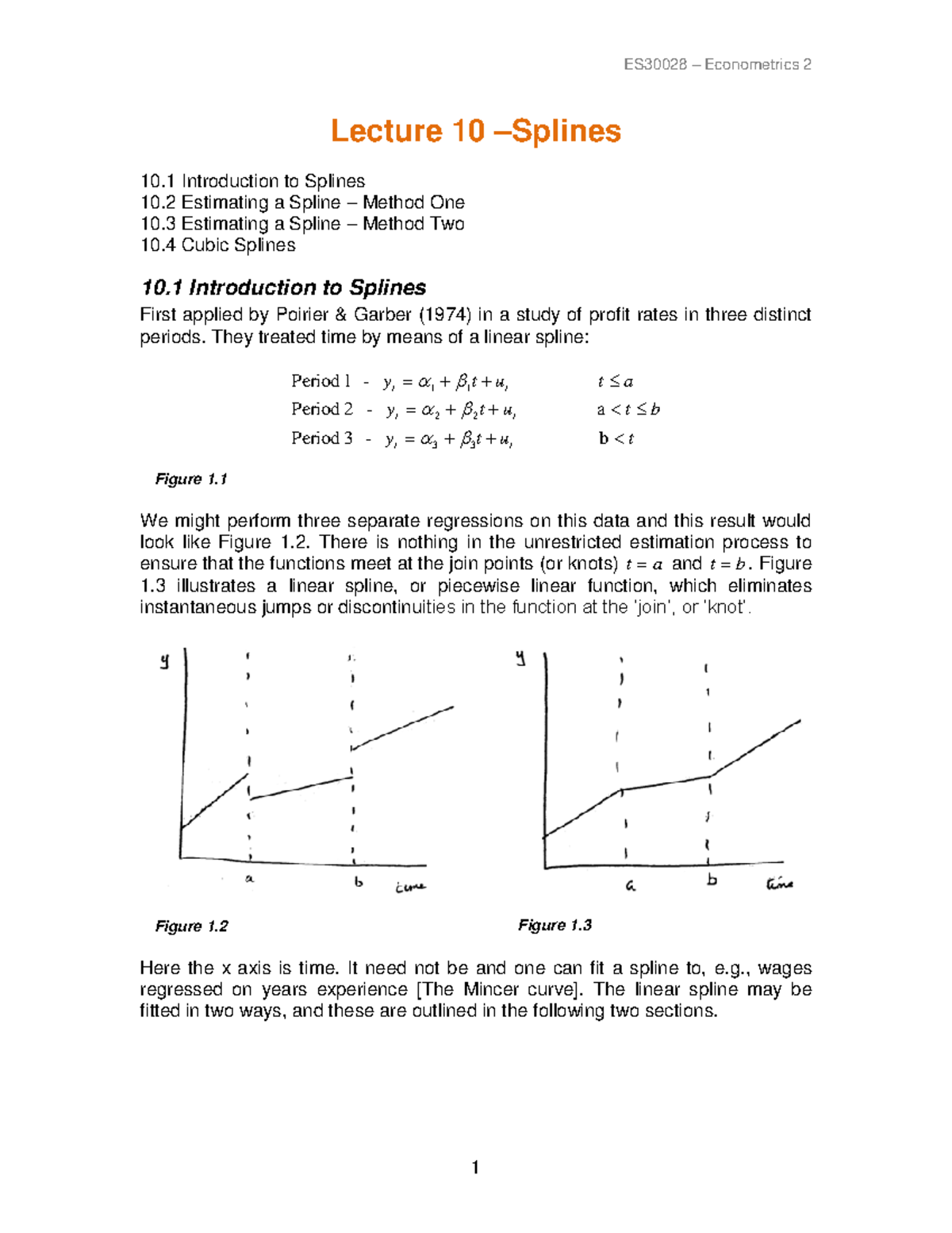 ES30028 2009-2010 Lecture 10 - Splines - ES30028 – Econometrics 2 Lecture 10 –Splines 10 - Studocu
