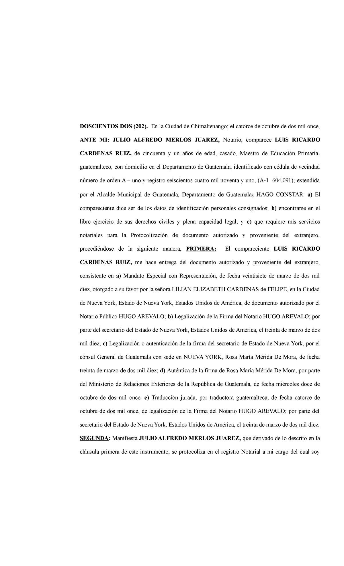 ACTA-DE- Protocolizacion-DE- Documento- Proveniente-DEL- Extranjero - DOSCIENTOS DOS (202). En ...