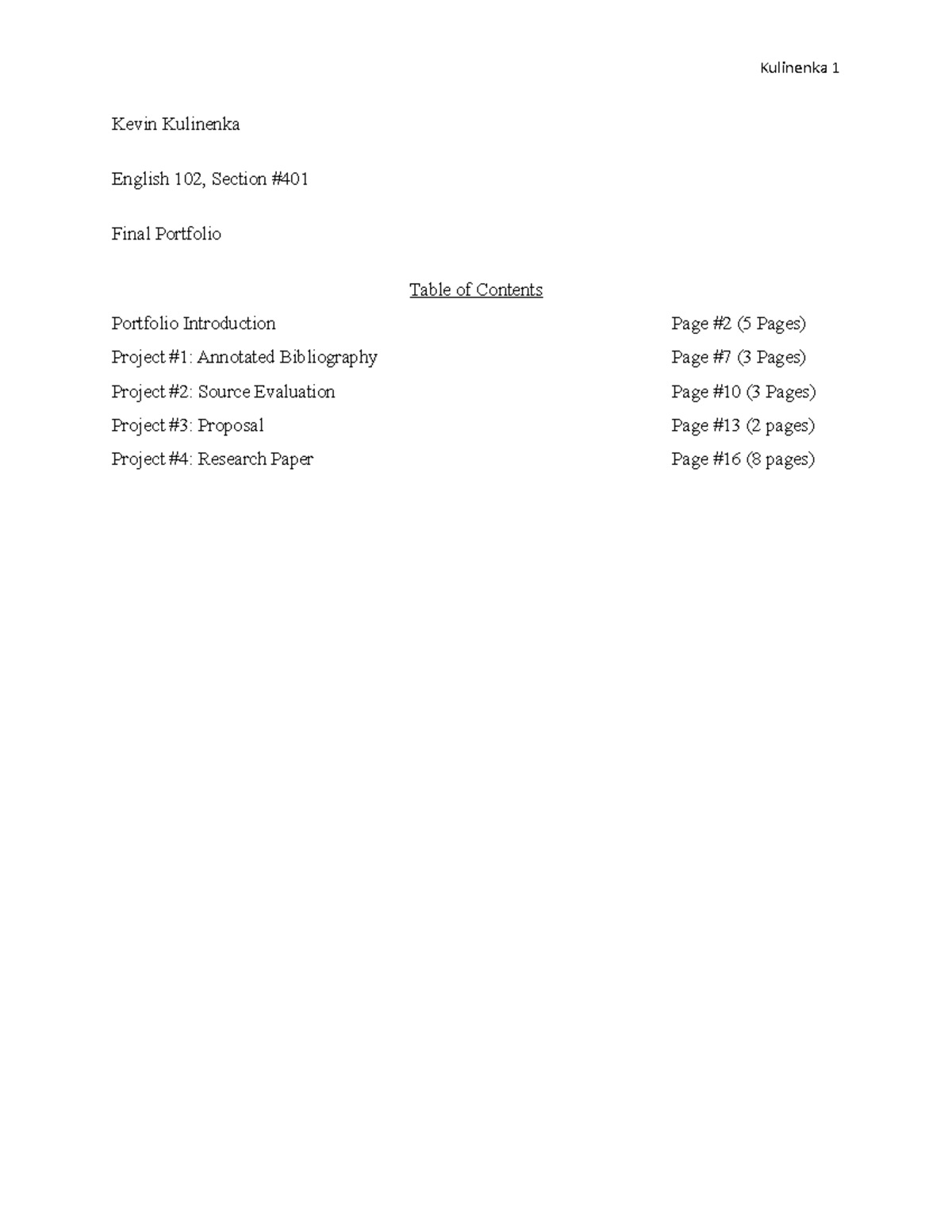 Final Portfolio - Kevin Kulinenka English 102, Section # Final ...