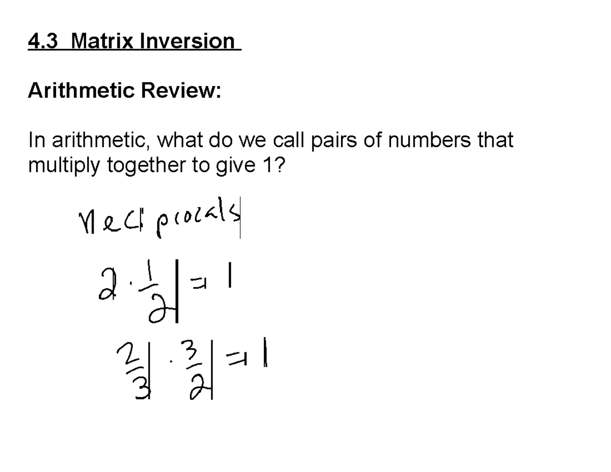 4.3 completed - 4.3 student notes for lesson - 4 Matrix Inversion ...