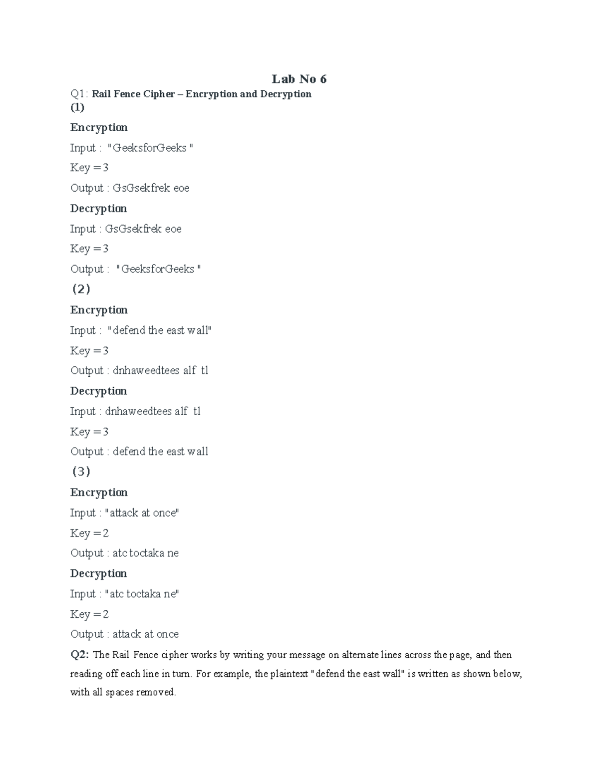 Lab No 6 - sp lab - Lab No 6 Q1: Rail Fence Cipher – Encryption and Decryption (1) Encryption ...