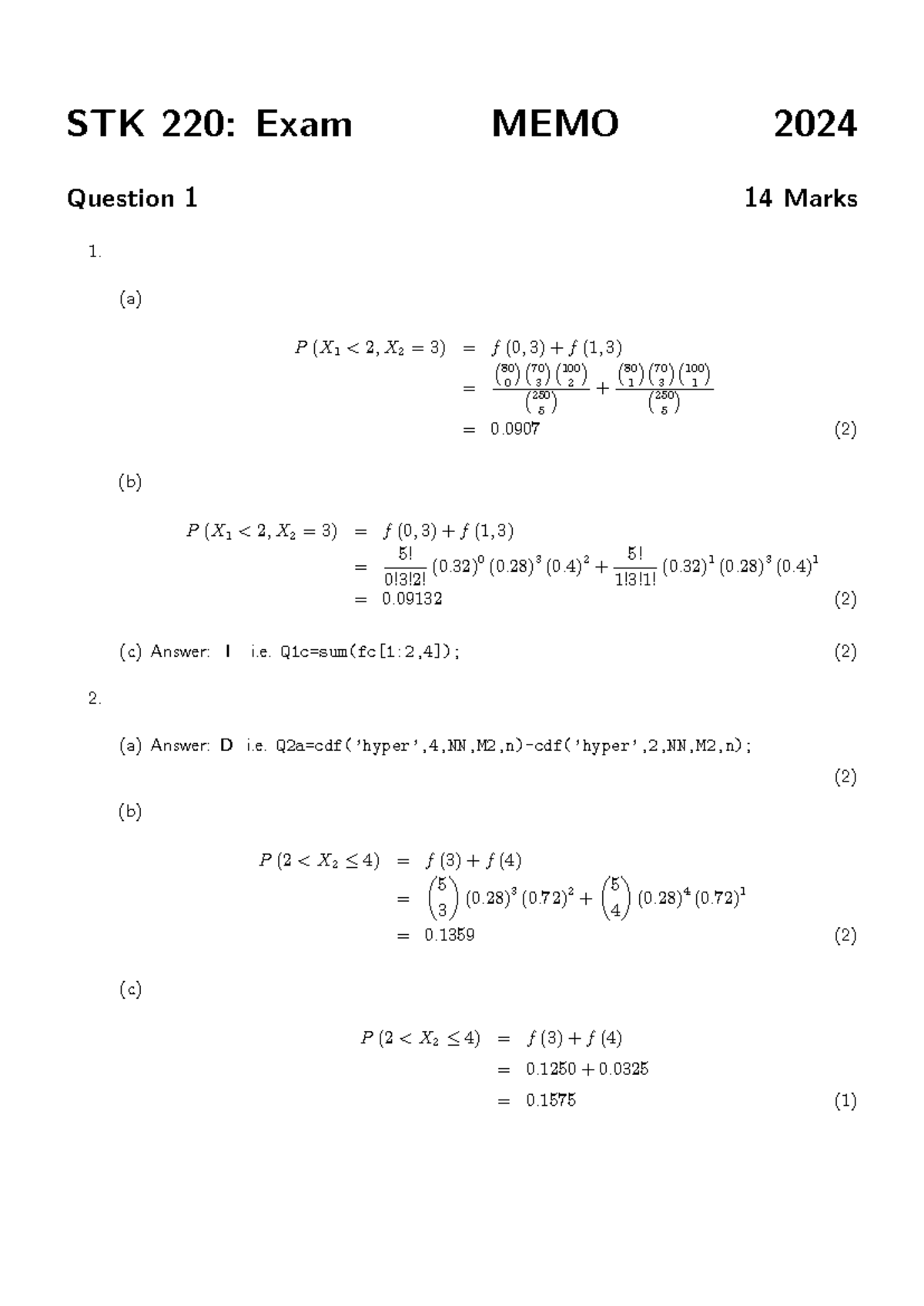 Exam STK220 2024 memo - exam memo - Question 1 14 Marks 1. (a) P (X 1