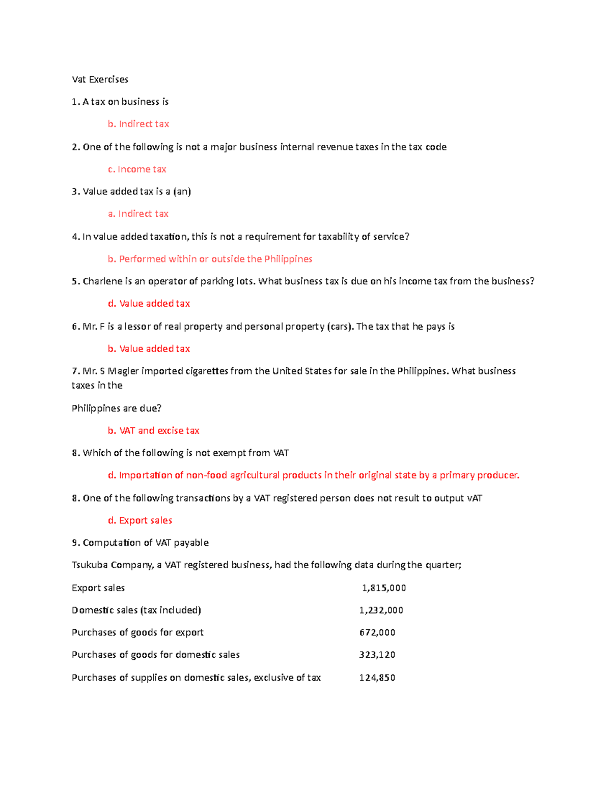 KEY - Answer key - Vat Exercises A tax on business is b. Indirect tax ...
