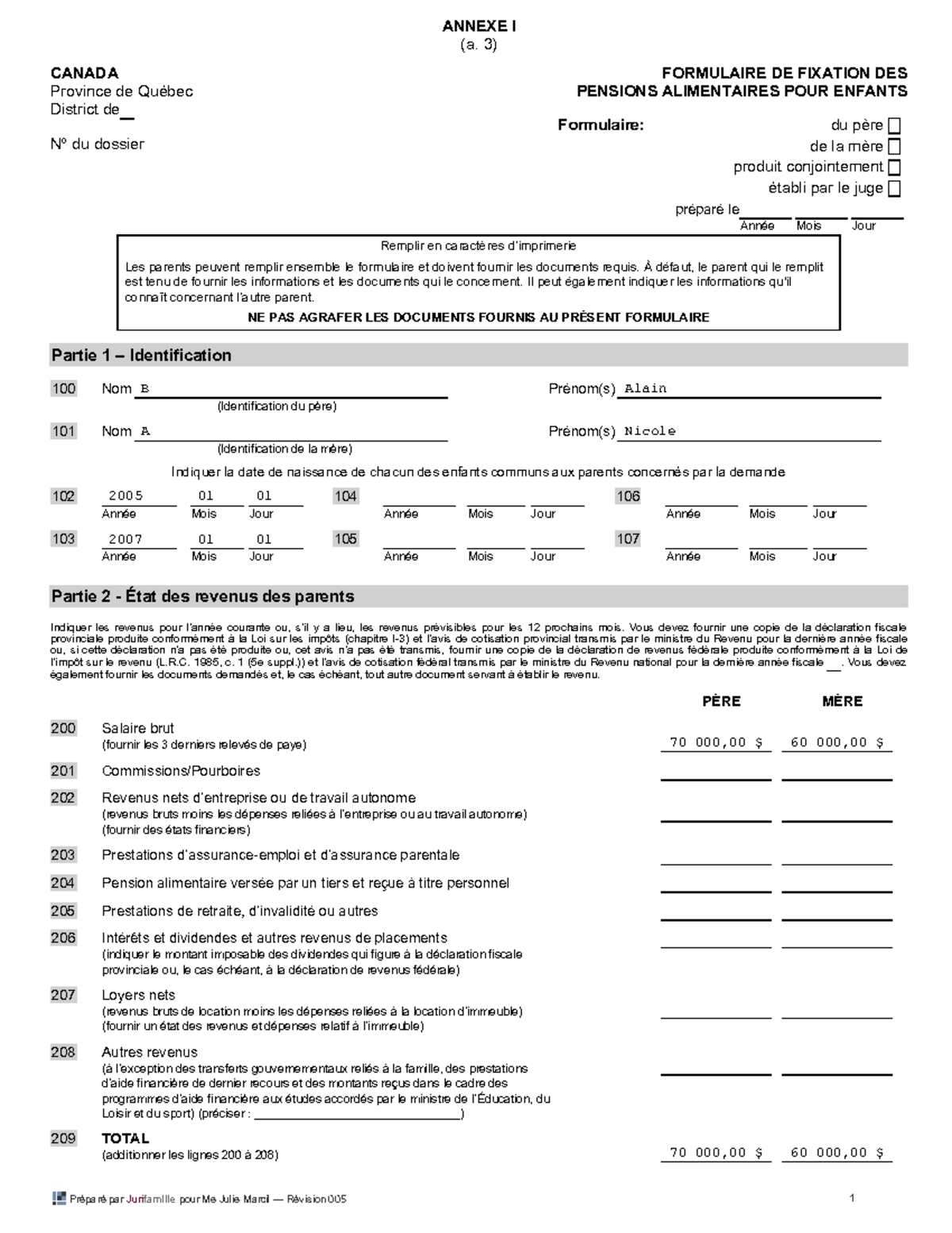 Cours 7-8 Question 1 - CANADA Province de Québec District de Nº du ...