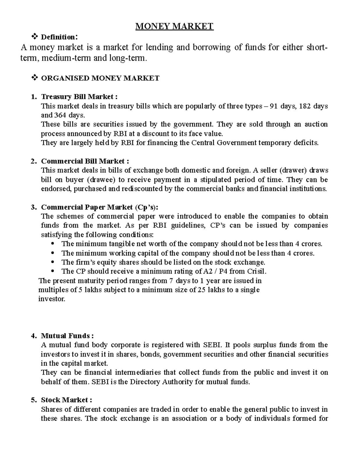 Money Market - MONEY MARKET Definition: A money market is a market for ...