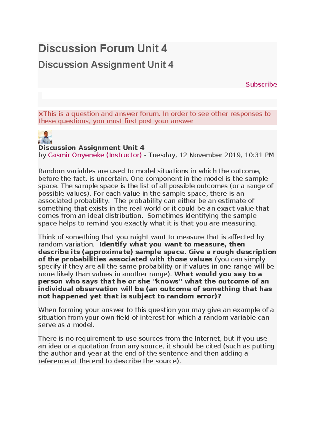 Discussion Forum Unit 4 - In order to see other responses to these questions, you must first ...