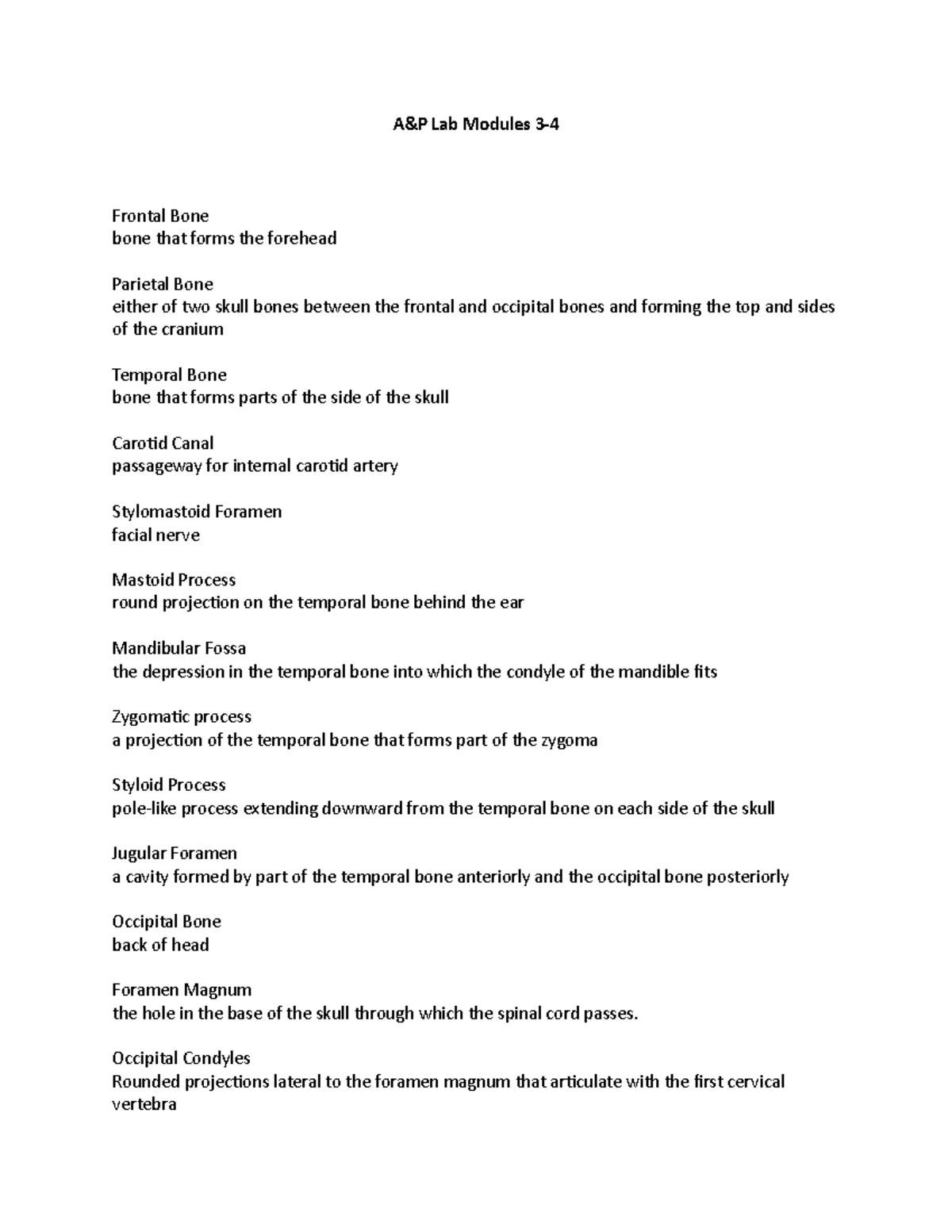 AP Lab Modules 3-4 - A&P Lab Modules 3- Frontal Bone bone that forms ...