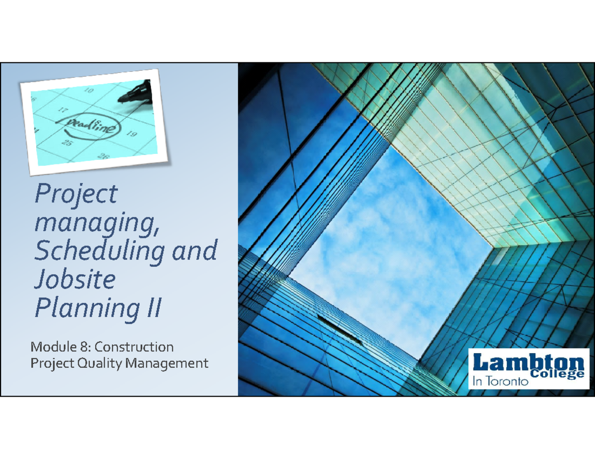 CON-2013-8 Quality control - Project managing, Scheduling and Jobsite ...