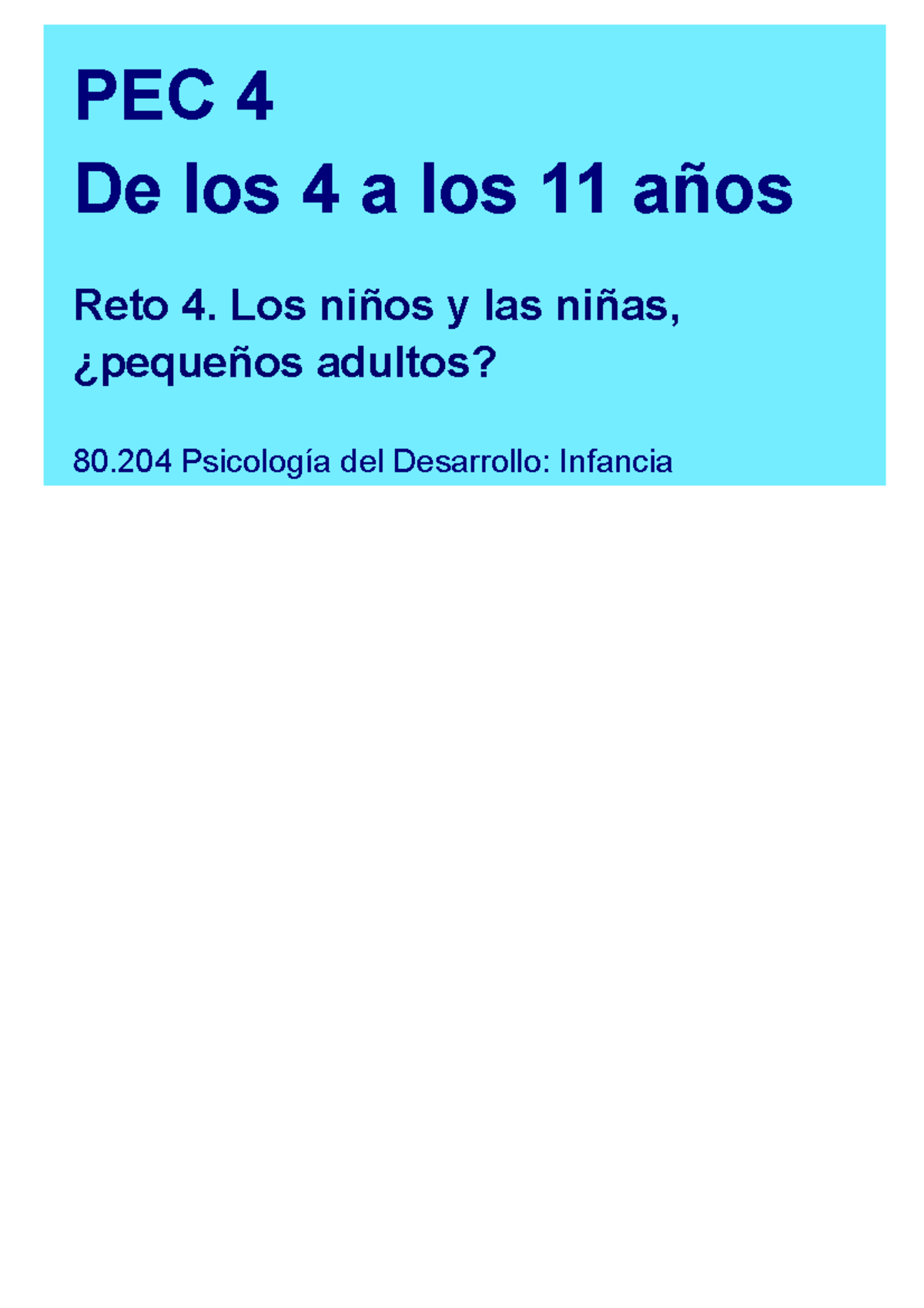 Pec4-Pd D - pec 4 - PEC 4 De los 4 a los 11 años Reto 4. Los niños y las niñas, ¿pequeños ...