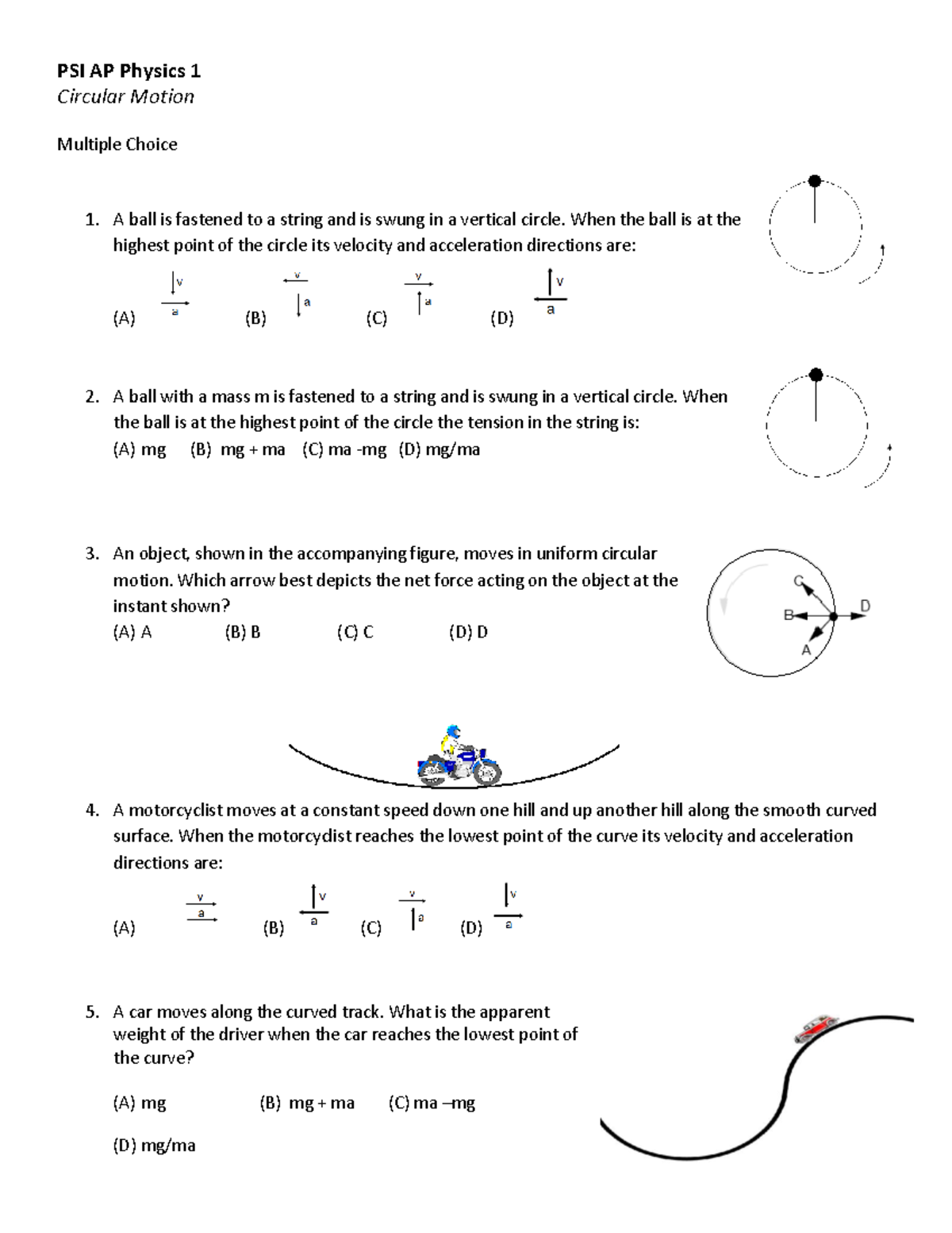 Problems ucm - assignment - PSI AP Physics 1 Circular Motion Multiple Choice 1. A ball is ...
