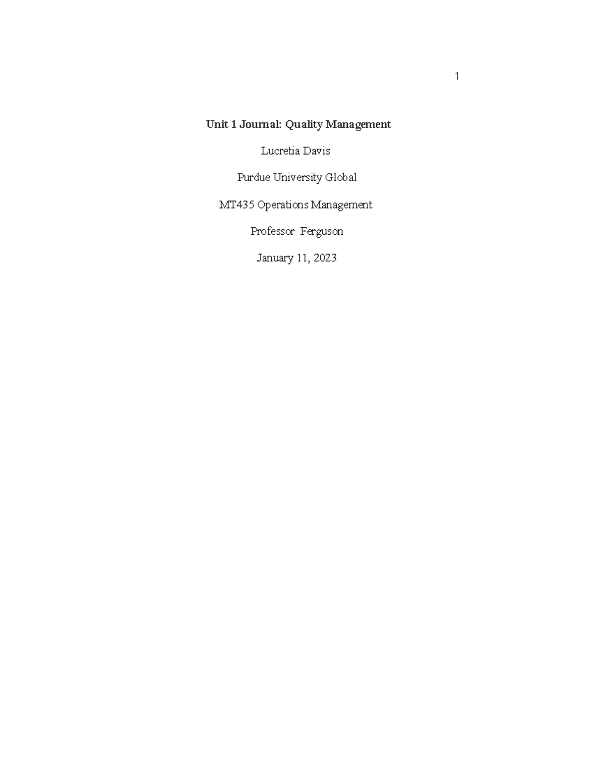 LDavis-MT435-Unit 1 Journal Assignment (1) (2) - Unit 1 Journal: Quality Management Lucretia ...