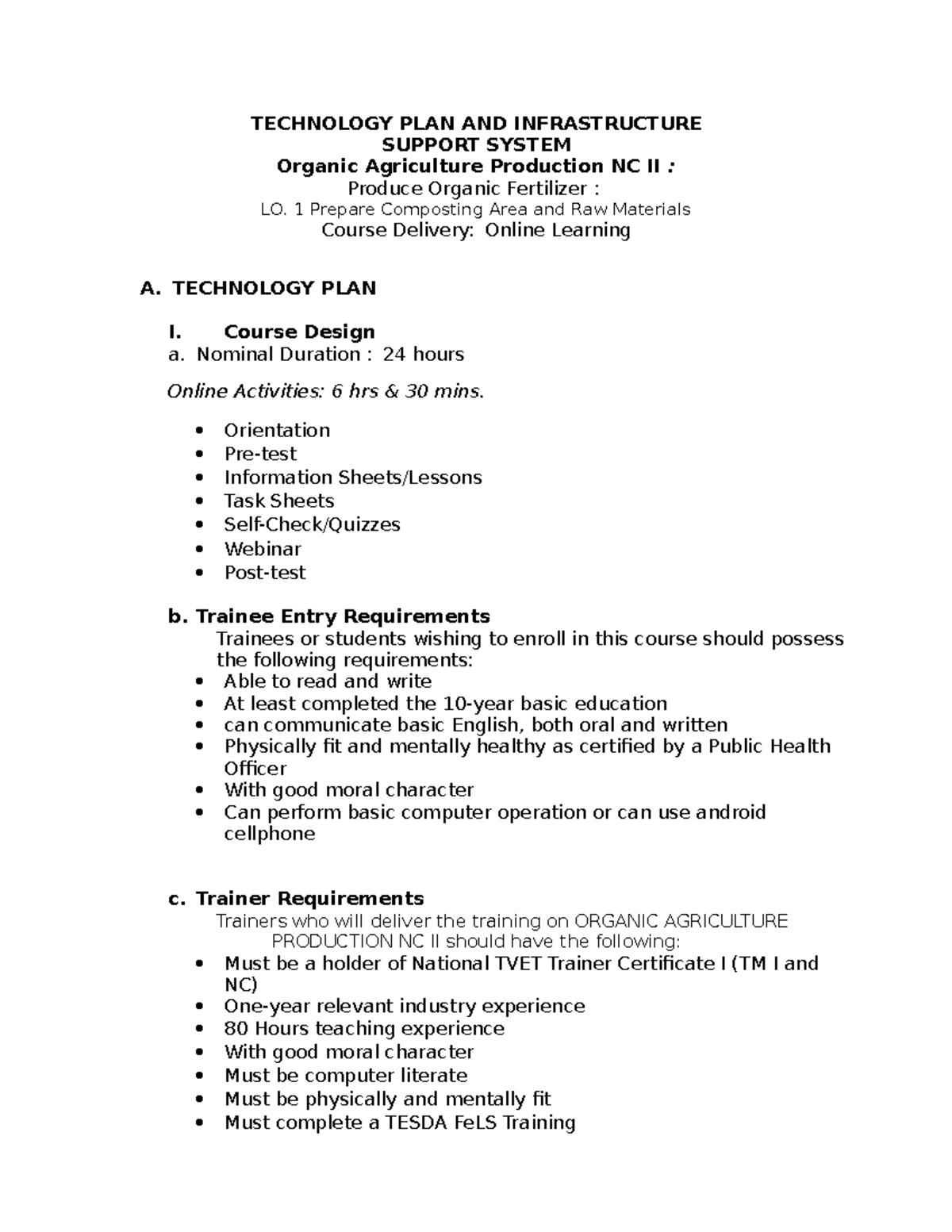 TM Sample - FELS - TECHNOLOGY PLAN AND INFRASTRUCTURE SUPPORT SYSTEM Organic Agriculture ...