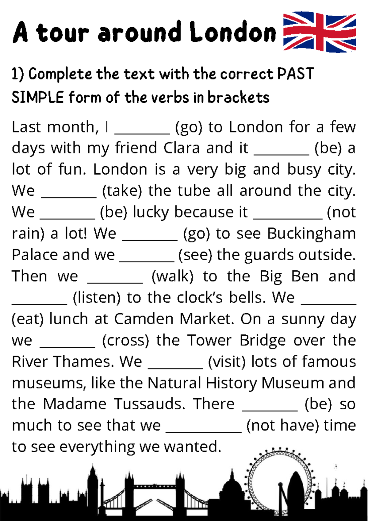 A tour around London - activity for esl learners - Last month, I ...