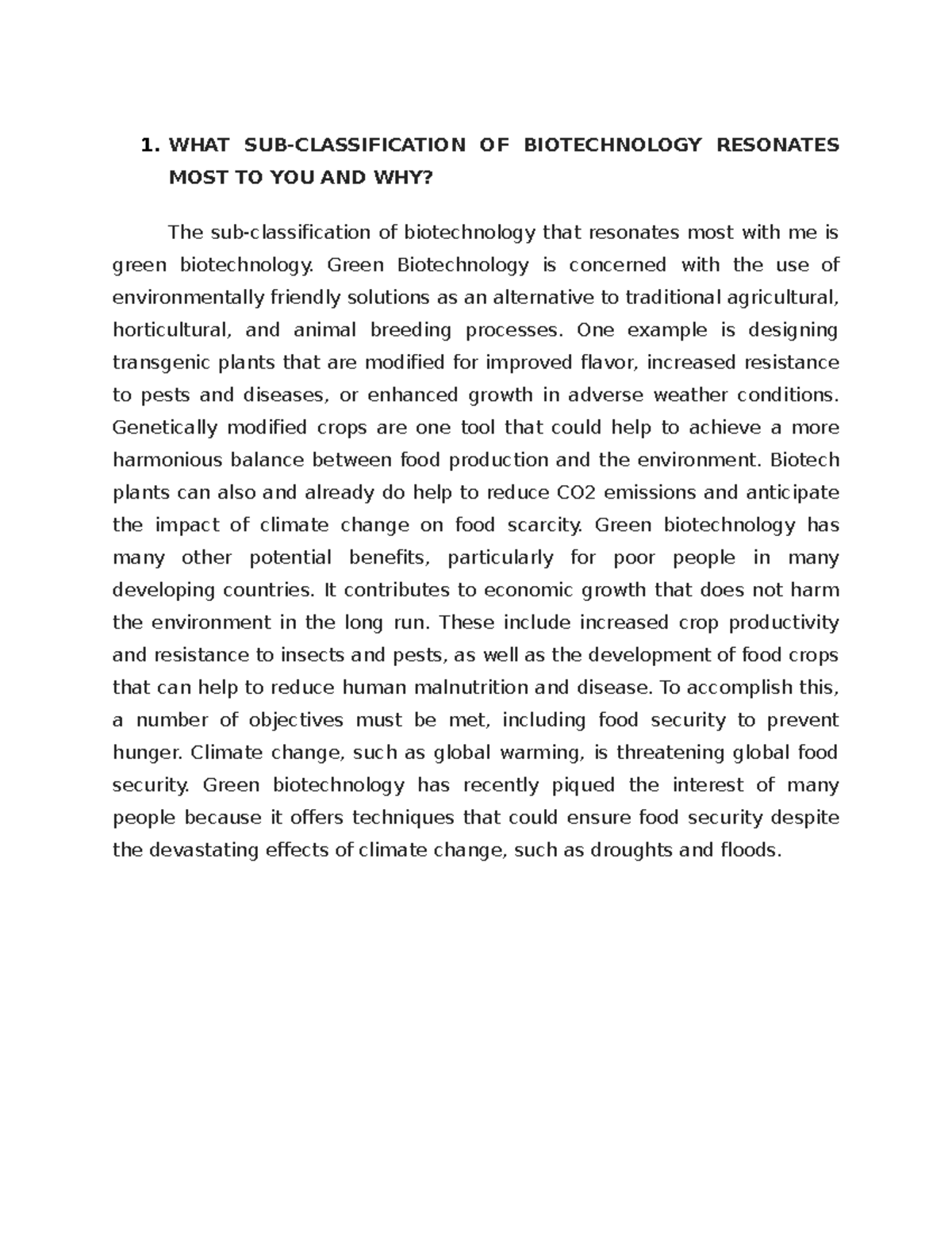 WHAT SUB-CLASSIFICATION OF BIOTECHNOLOGY RESONATES MOST TO YOU AND WHY ...