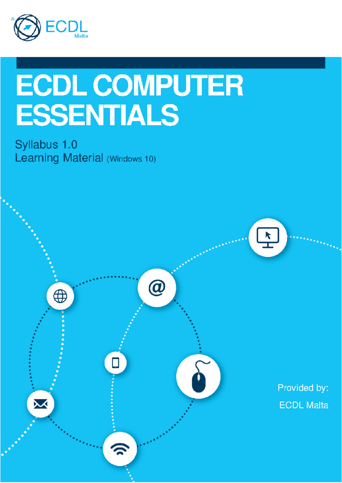 3.Computer Essentials E-Notes - © 2016 «PageFooterText» Page i ECDL ...