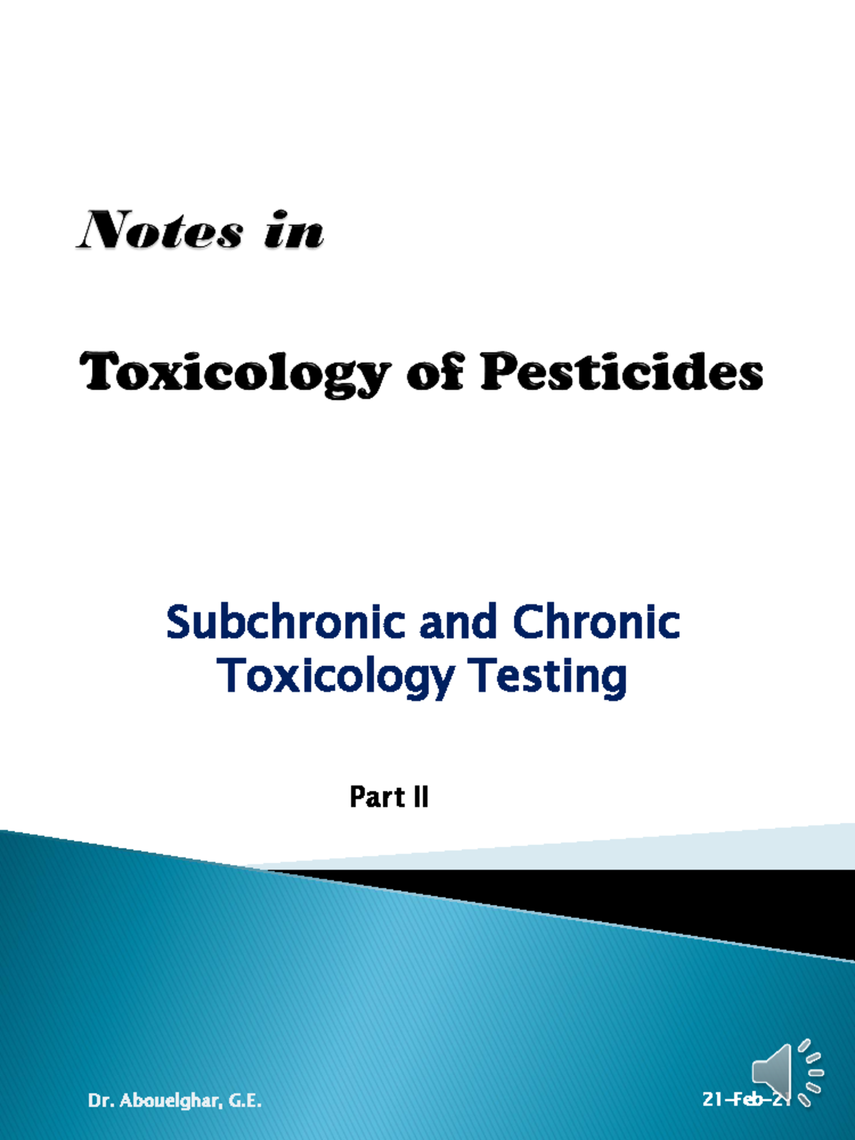 Subchronic-Chronic Toxicity Tests-Part 2 - Subchronic and Chronic ...