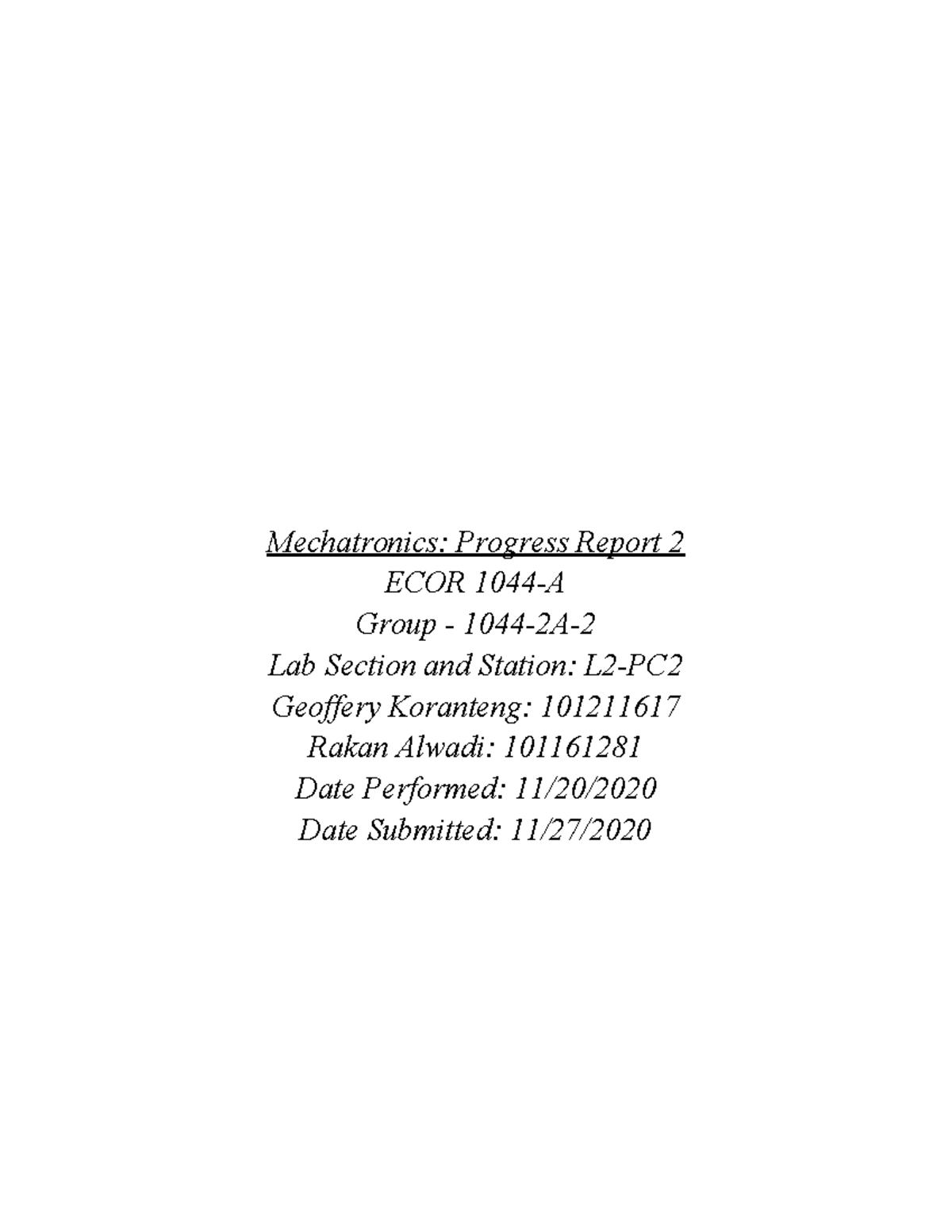 Progress Report 2 - ECOR 1044-A Mechatronics: Progress Report - Group ...