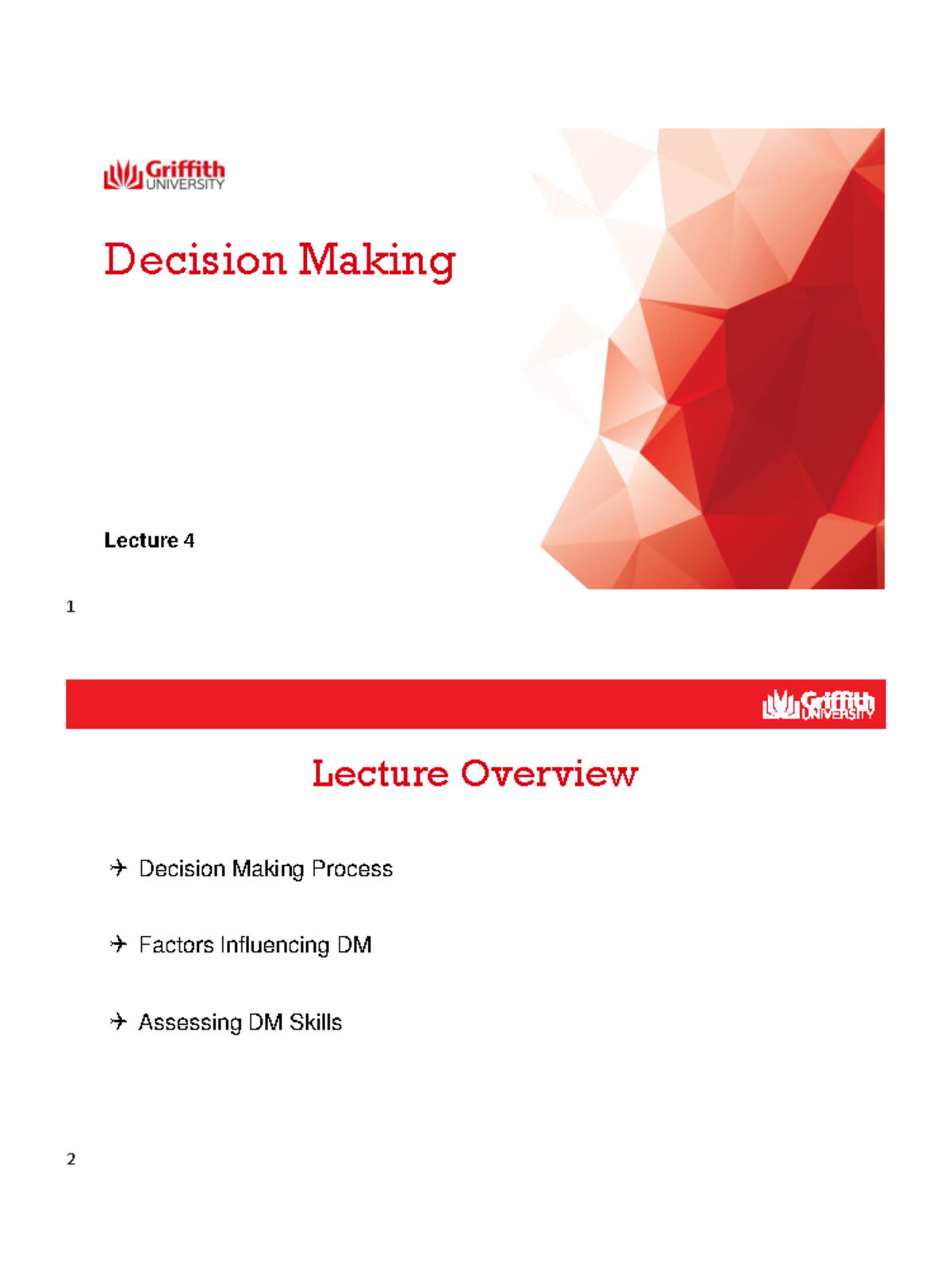 Lecture 4 - Decision Making Lecture 4 Lecture Overview Decision Making ...
