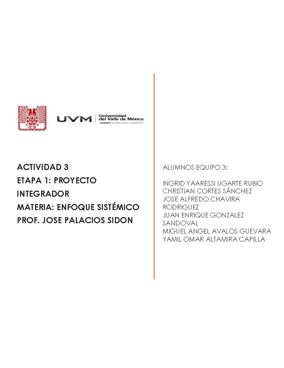 A3 Equipo 3 Proyecto Integrador Etapa 1 - ACTIVIDAD 3 ETAPA 1: PROYECTO INTEGRADOR MATERIA ...