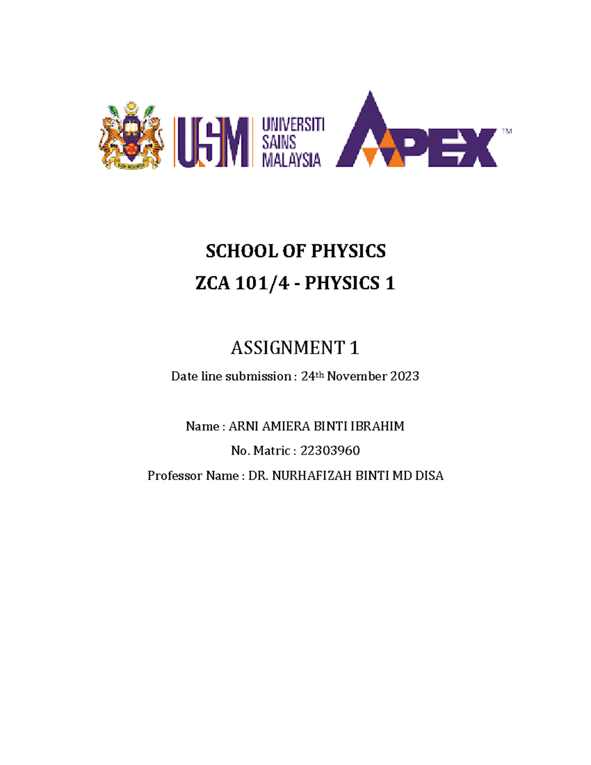 ZCA101 Assingment 1 22303960 - SCHOOL OF PHYSICS ZCA 101/4 - PHYSICS 1 ...