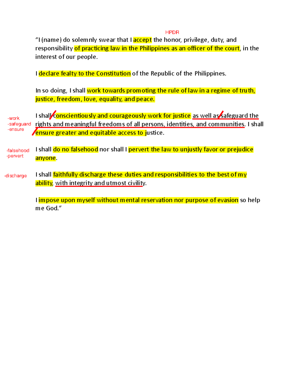 NEW Lawyer's Oath - “I (name) do solemnly swear that I accept the honor ...