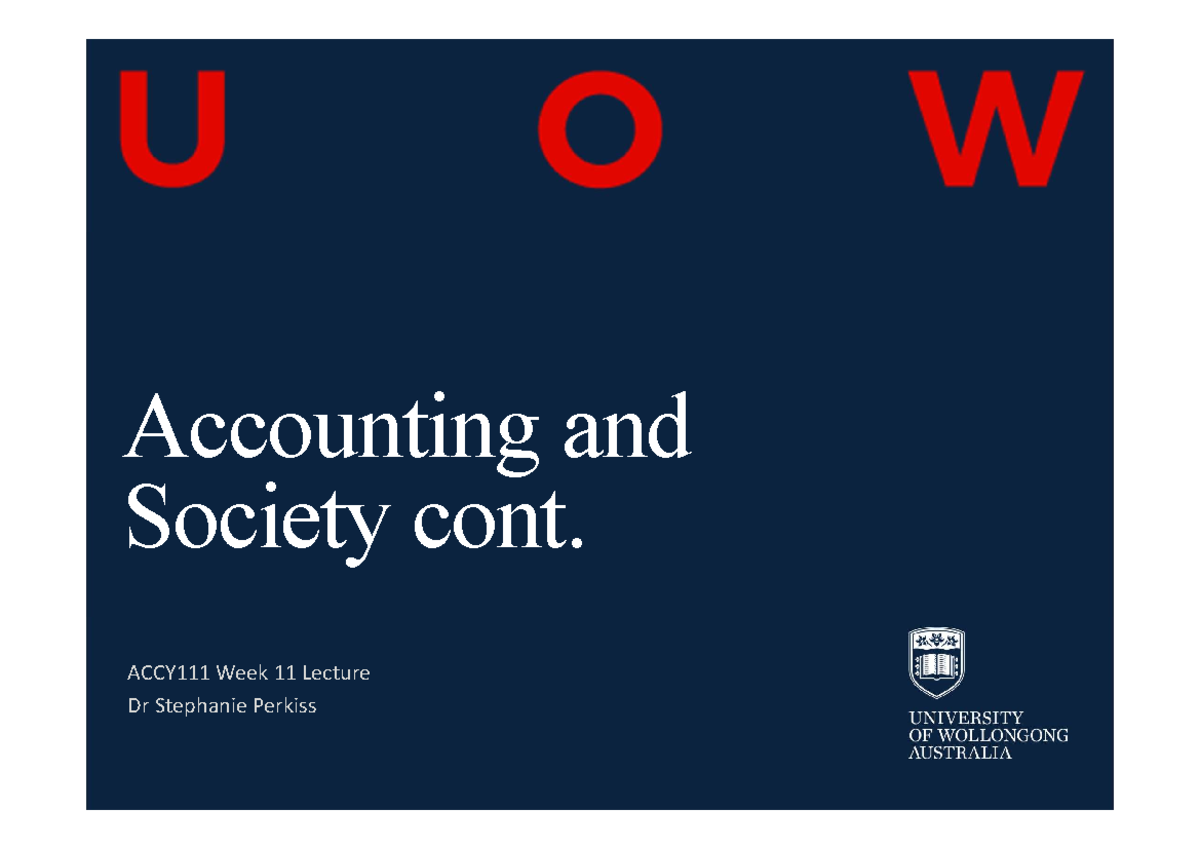 Accy111 Lecture 11 Warning Tt Undefined Function 32 Accounting And Society Cont Accy111
