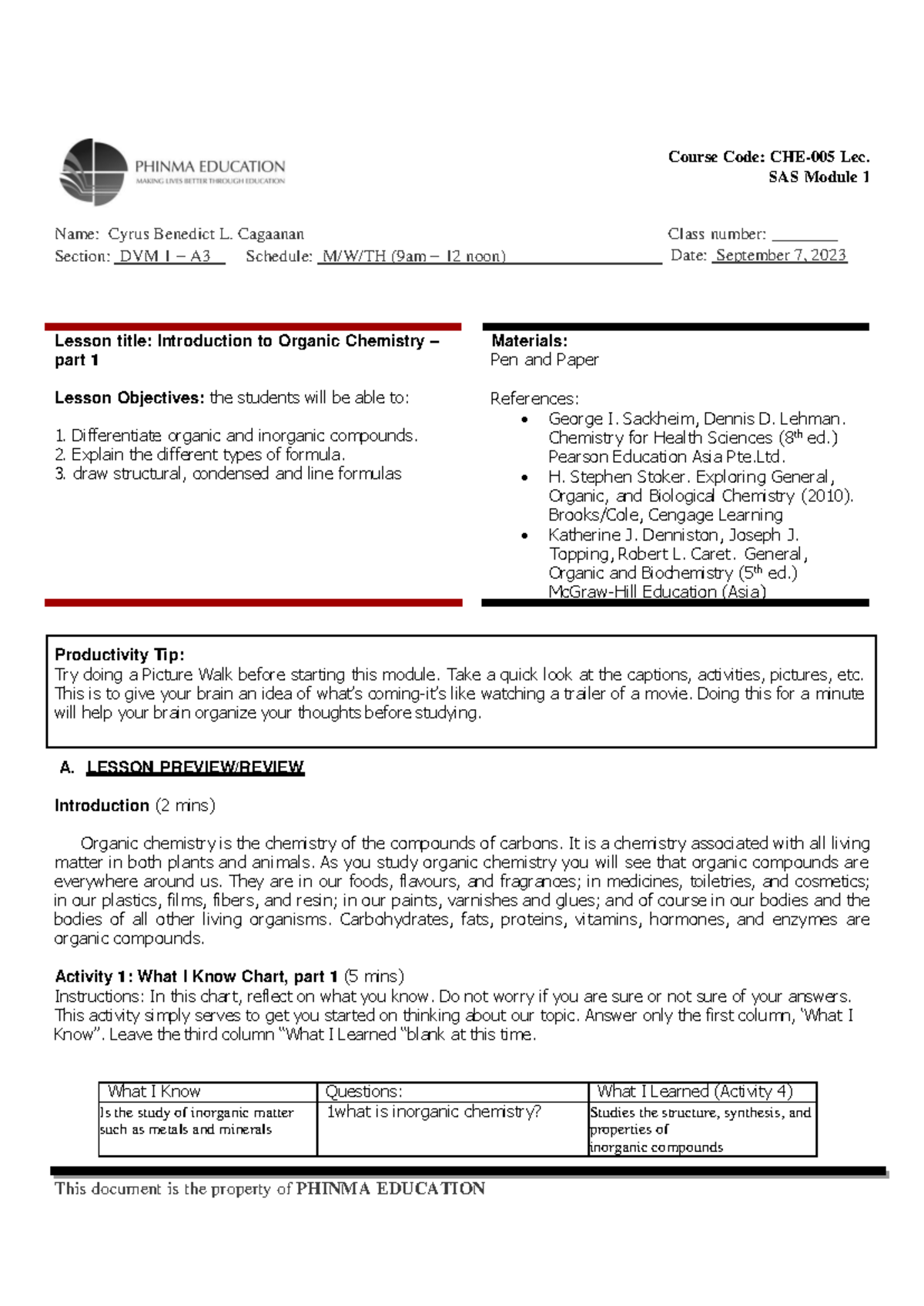 CHE 005 SAS 1 (complete) (LEC) - SAS Module 1 Name: Cyrus Benedict L. Cagaanan Class number ...