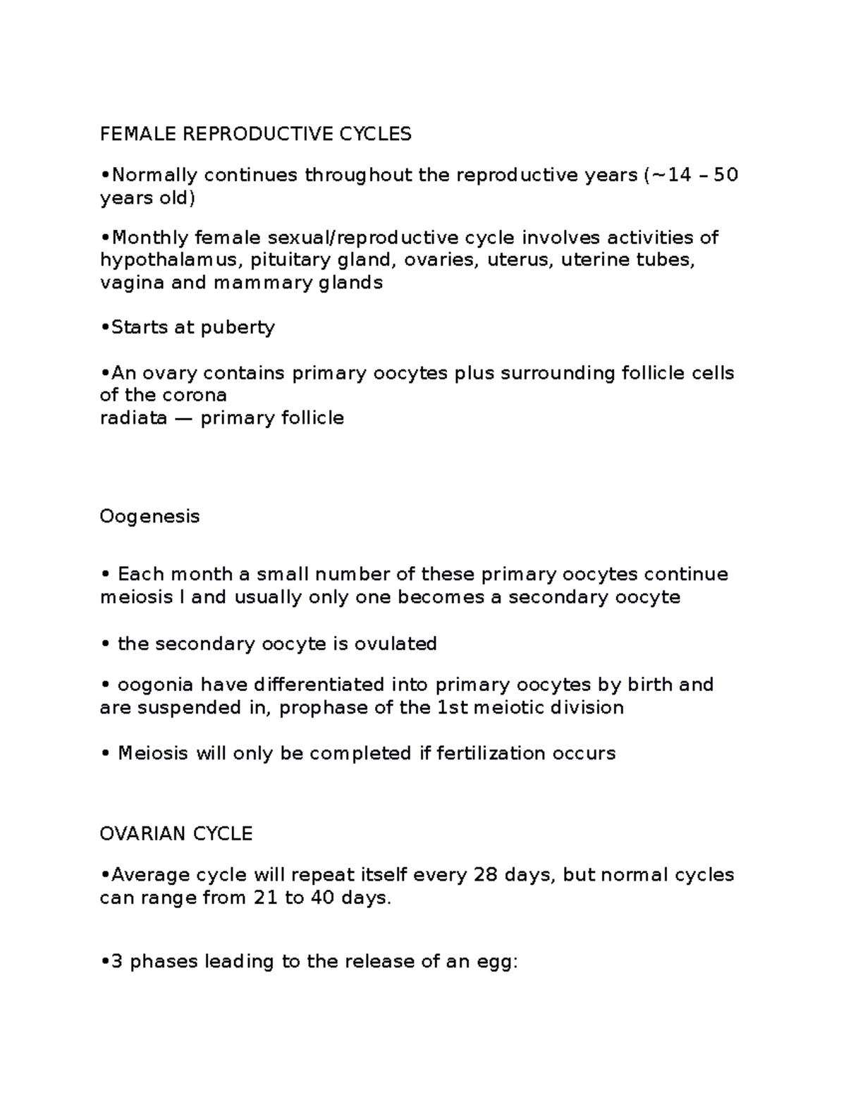 21k - Female Reproductive Cycles - FEMALE REPRODUCTIVE CYCLES •Normally ...