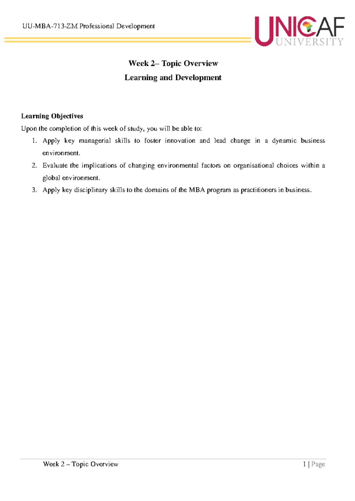Week 2 - Topic Overview - Week 2– Topic Overview Learning and ...