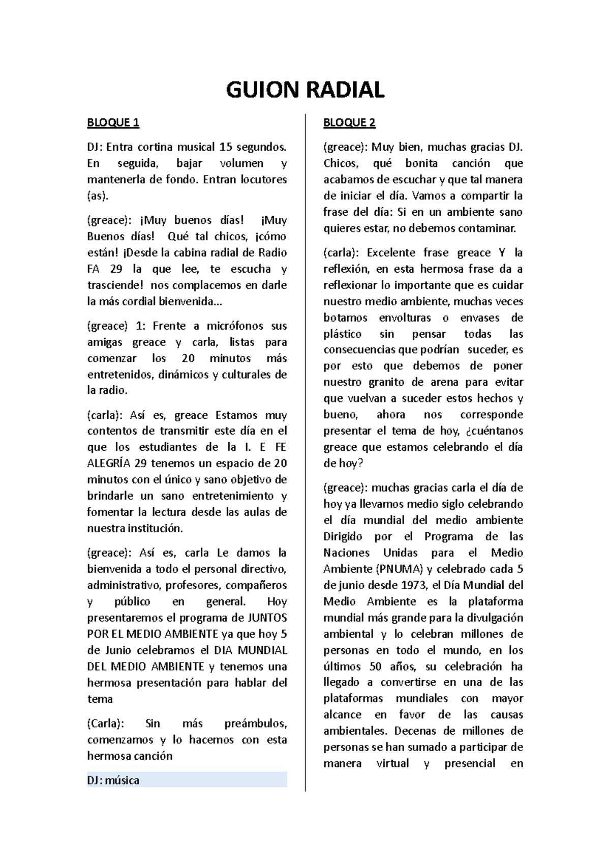 Guion Radial medio ambientedocx - GUION RADIAL BLOQUE 1 DJ: Entra cortina musical 15 segundos ...