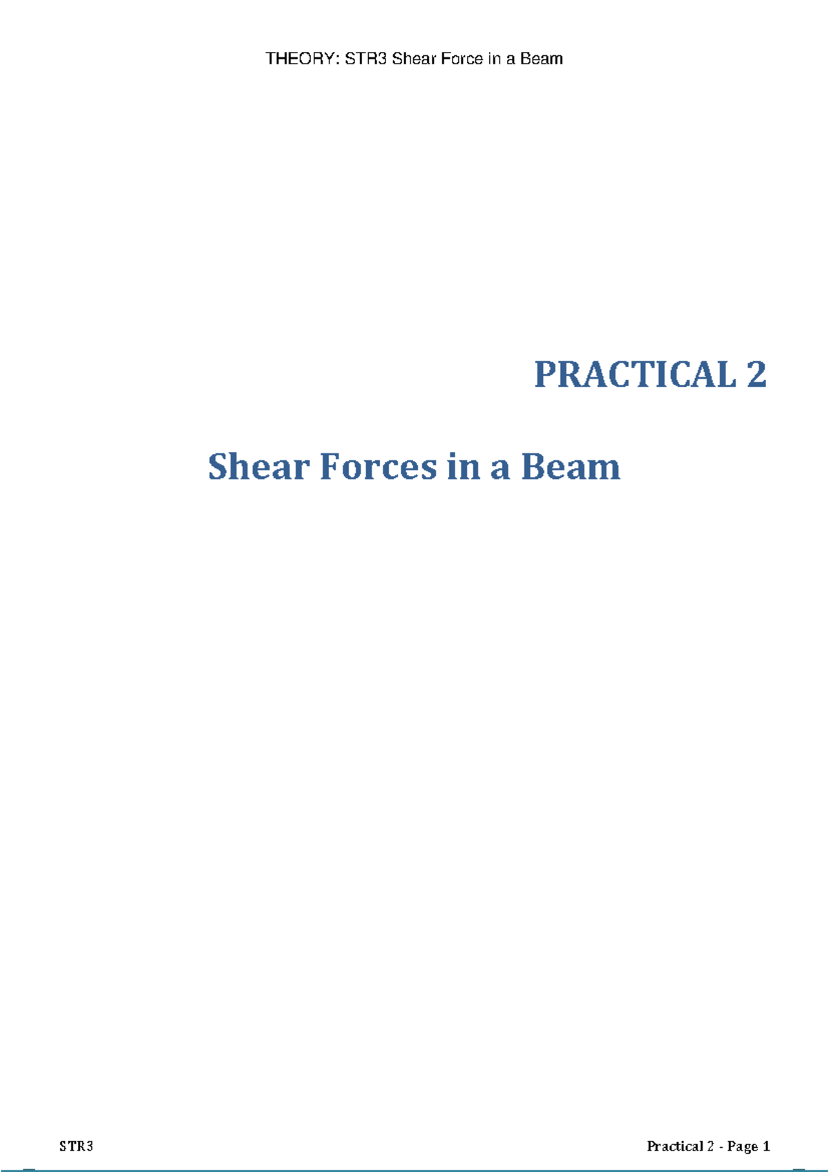 Practical 2 manual 2024 - THEORY: STR3 Shear Force in a Beam PRACTICAL ...
