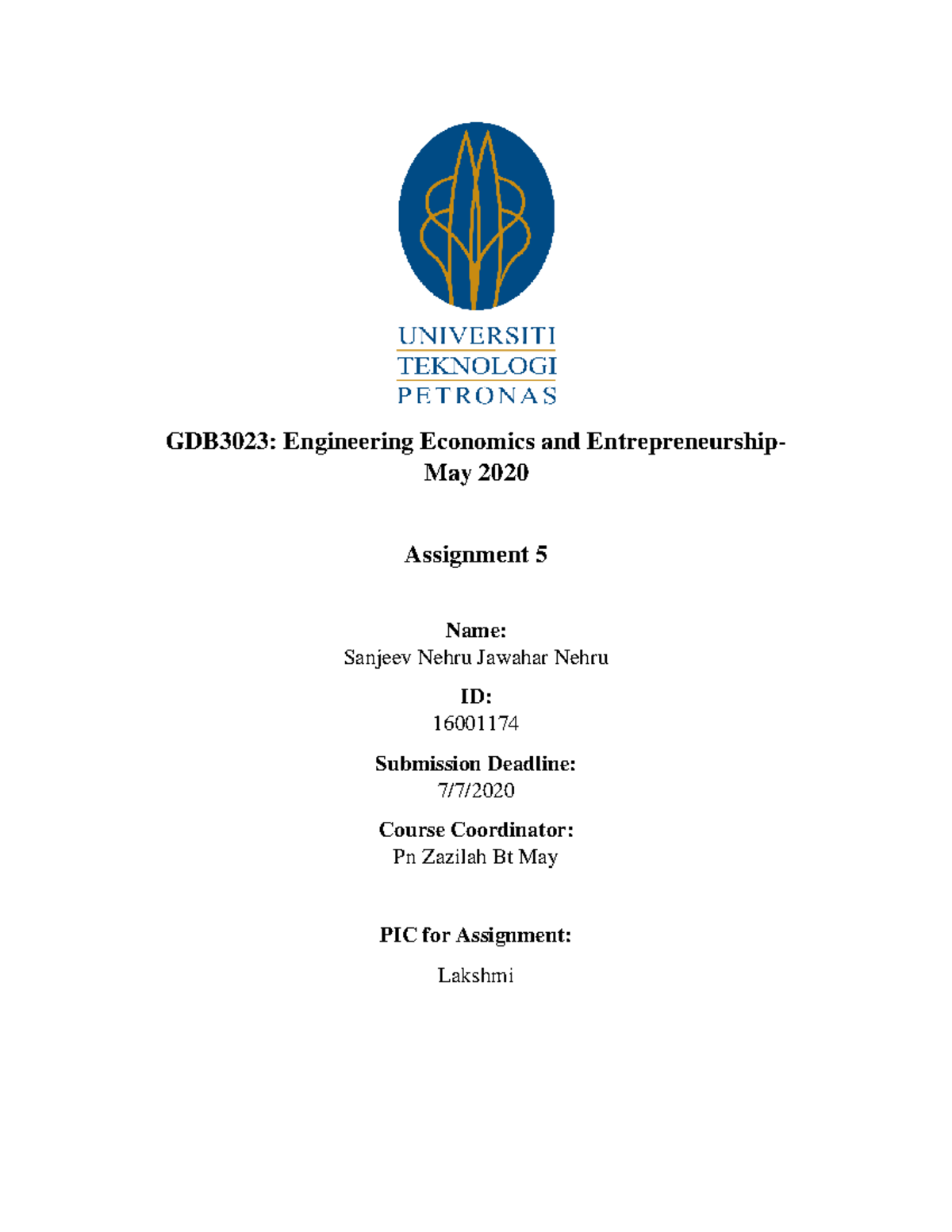 EEE- Assignment 5 - GDB3023: Engineering Economics and Entrepreneurship- May 2020 Assignment 5 ...