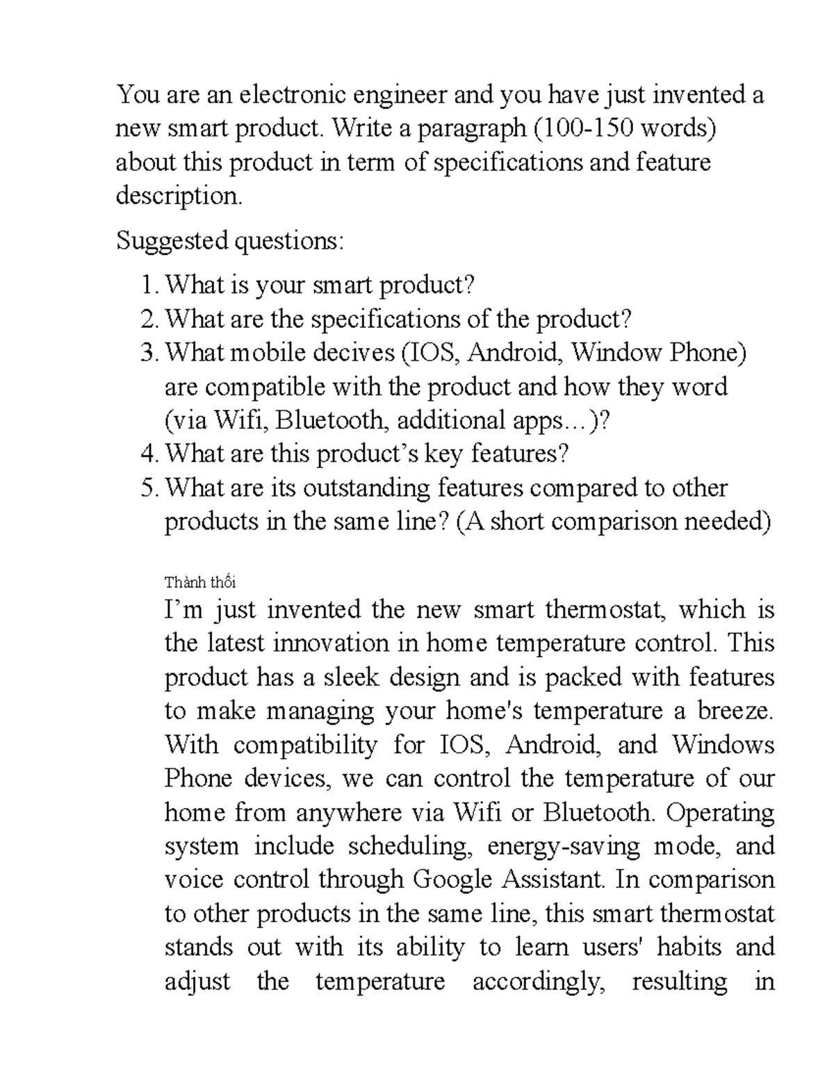 Unit 2 - KTT - You are an electronic engineer and you have just invented a new smart product ...