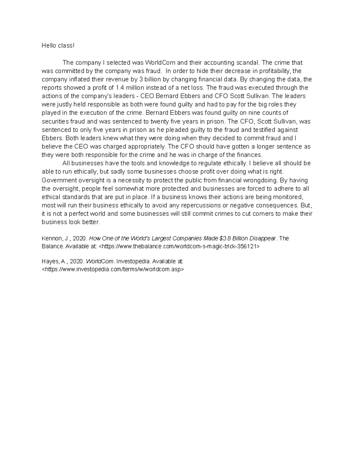 BUS 206 Module 4 Discussion - Hello class! The company I selected was ...