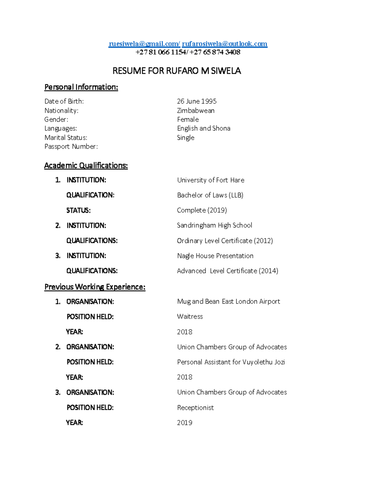 Rufaro-Siwela-CV - Tufaro - ruesiwela@gmail/ rufarosiwela@outlook +27 81 066 1154/ +27 65 874 ...