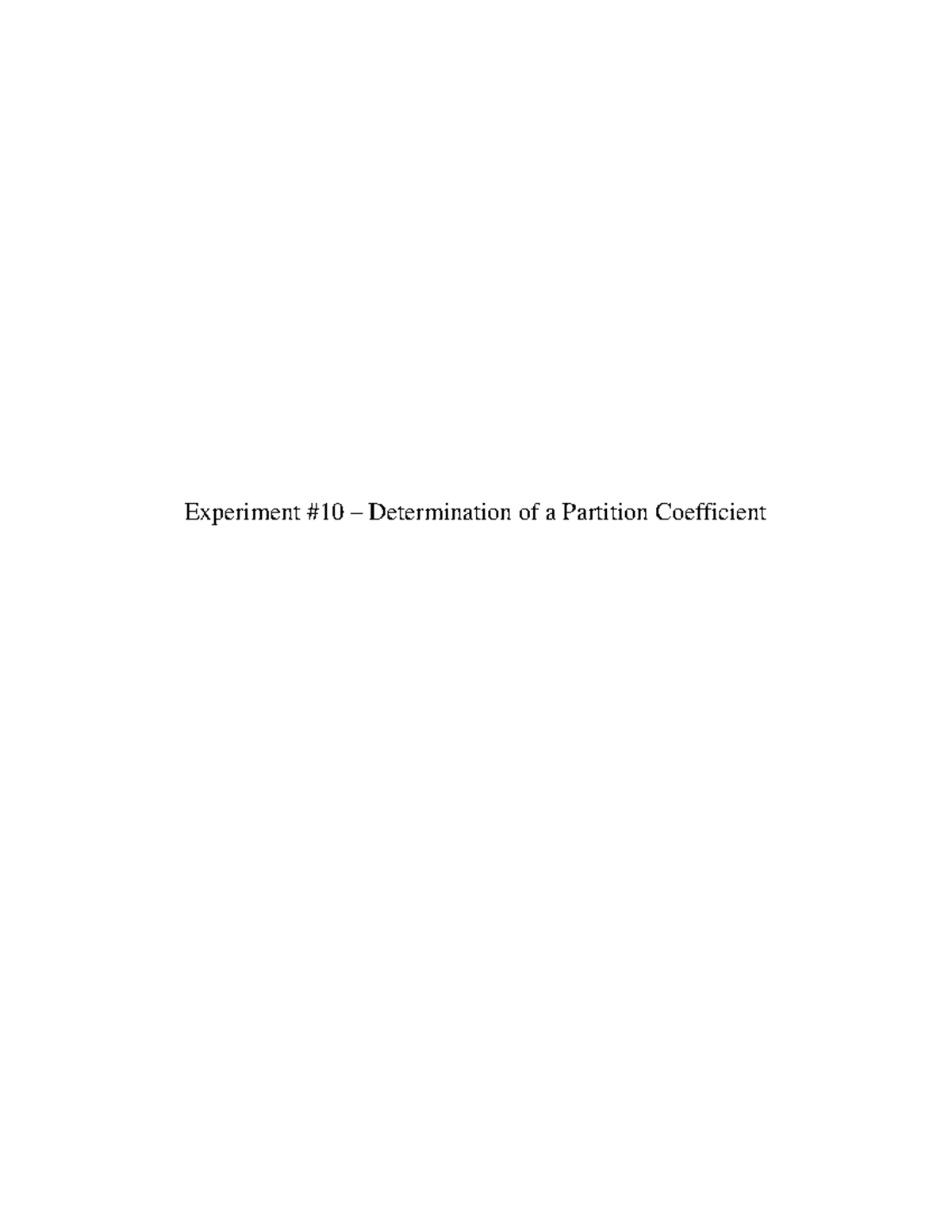 Experiment #10 – Determination of a Partition Coefficient - Experiment #10 – Determination of a ...