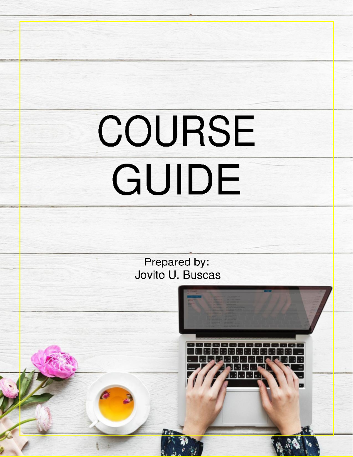 Course Guide MMW - COURSE GUIDE Prepared by: Jovito U. Buscas Republic ...