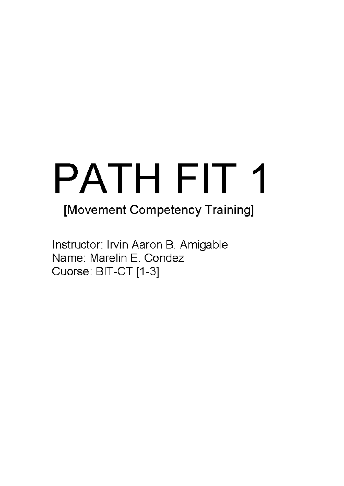 PATH FIT 1.1724880192559 - PATH FIT 1 [Movement Competency Training ...
