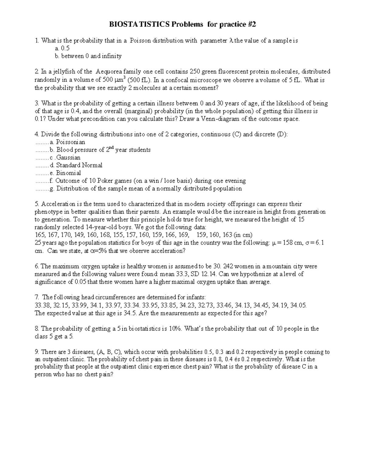 시험, 문제 - BIOSTATISTICS Problems for practice #2 1. What is the ...
