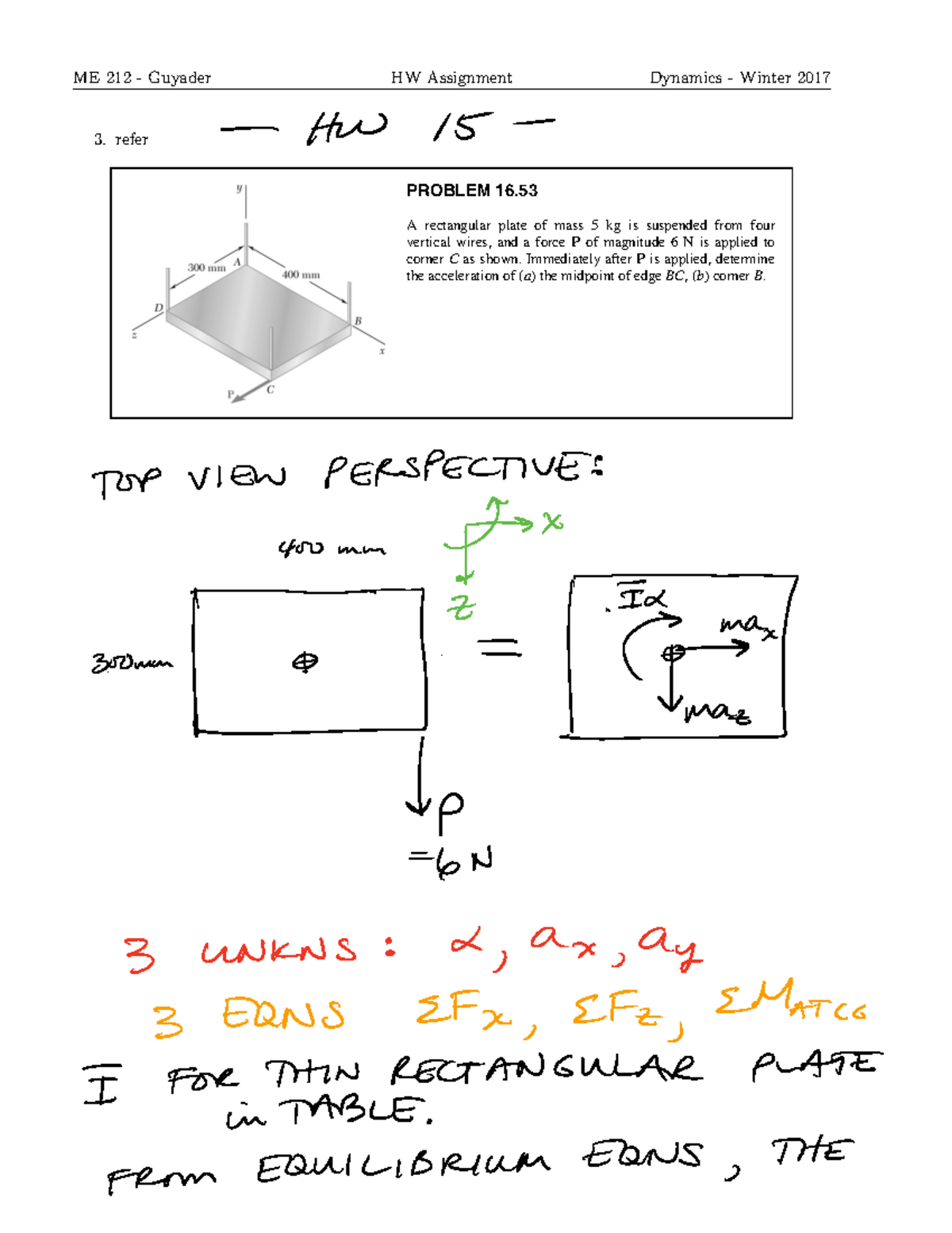 Homework 15 and 16 Notes - ME 212 - Guyader HW Assignment Dynamics ...